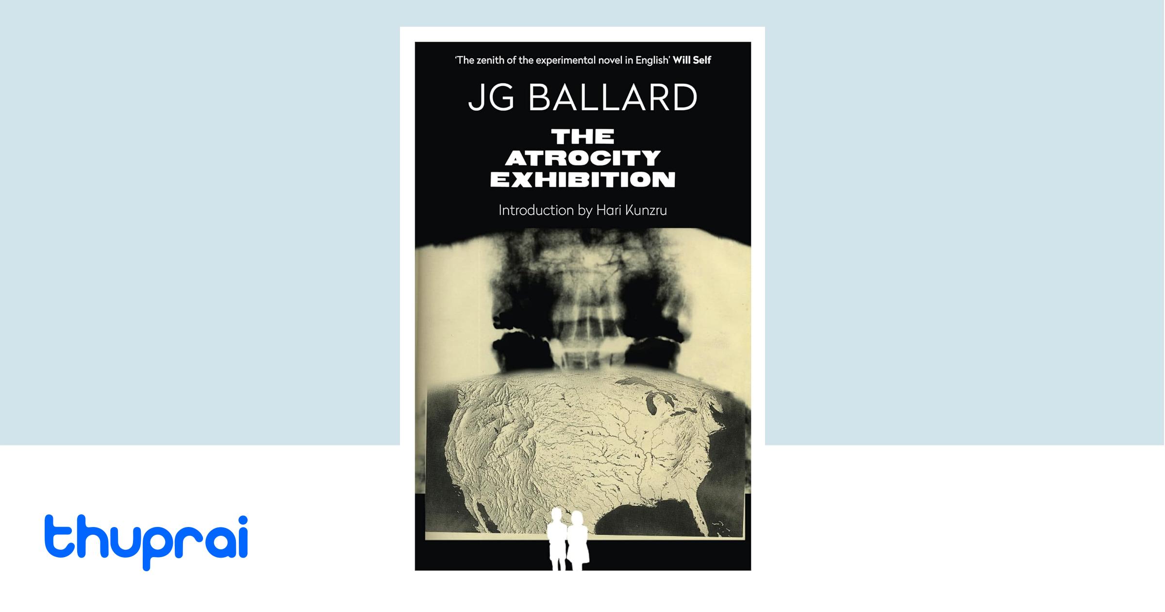 Buy The Atrocity Exhibition in Nepal | Thuprai