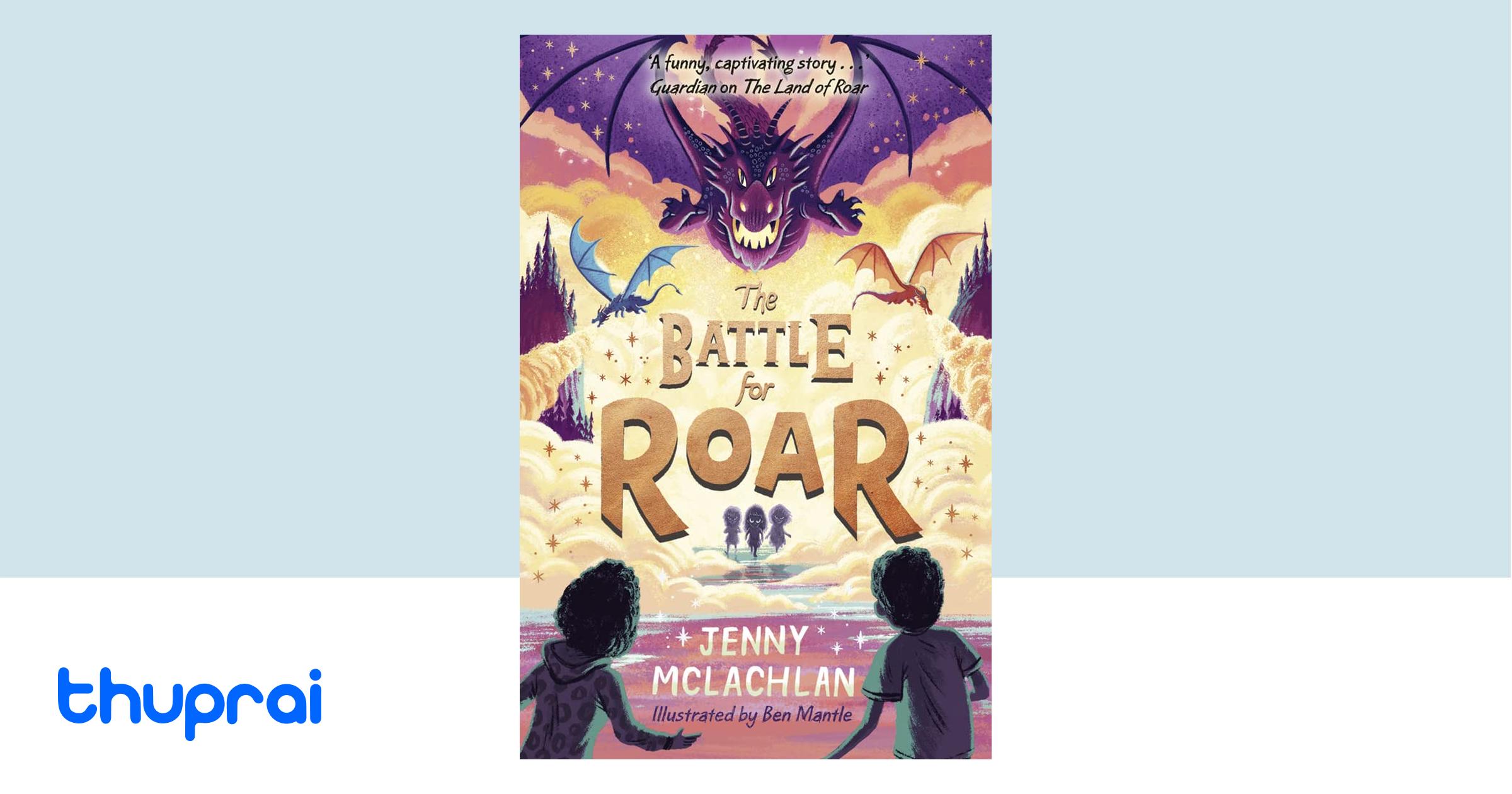 Buy The Battle for Roar: new for 2021 - the final book in the ...