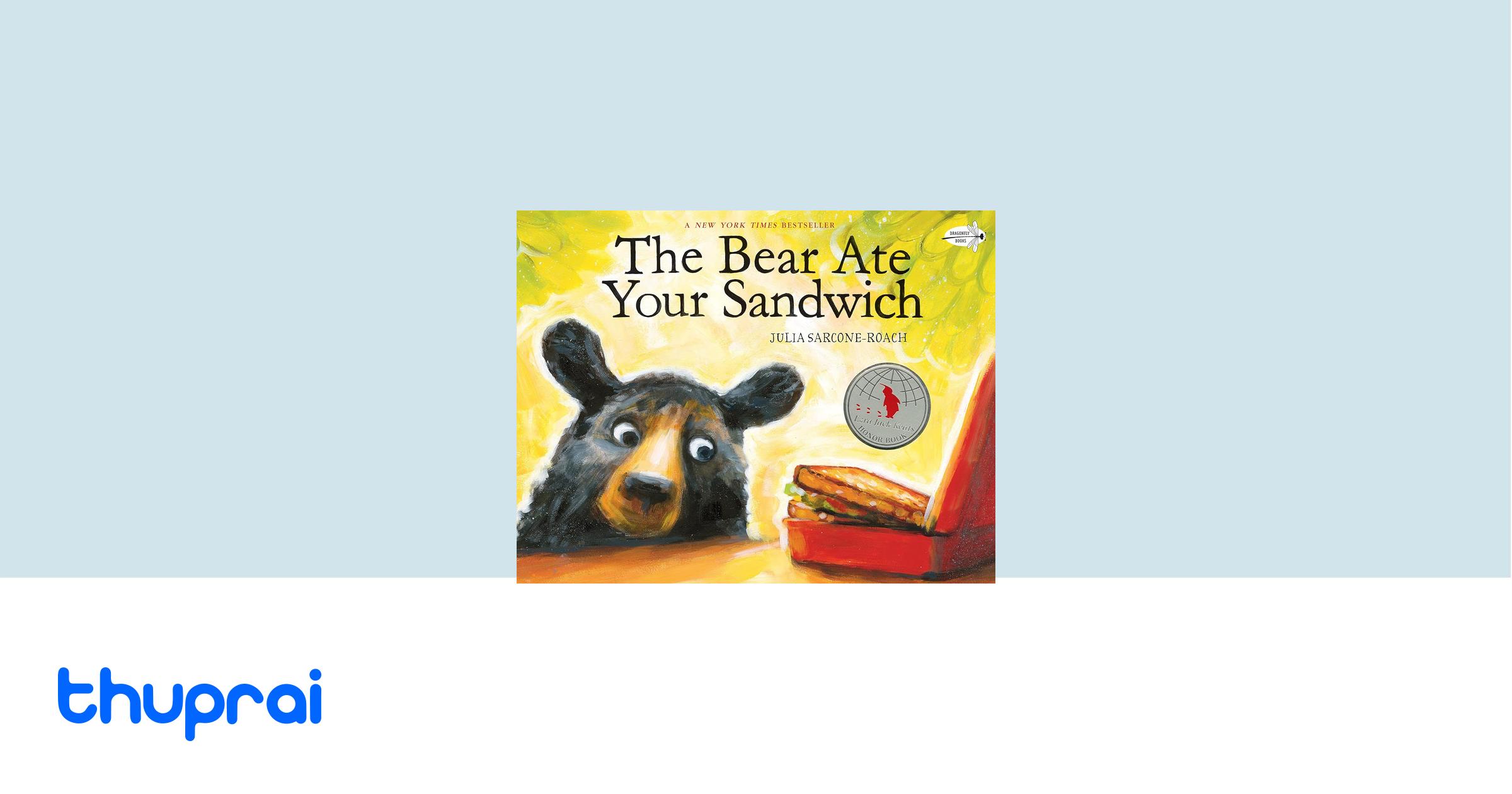 Buy The Bear Ate Your Sandwich in Nepal | Thuprai