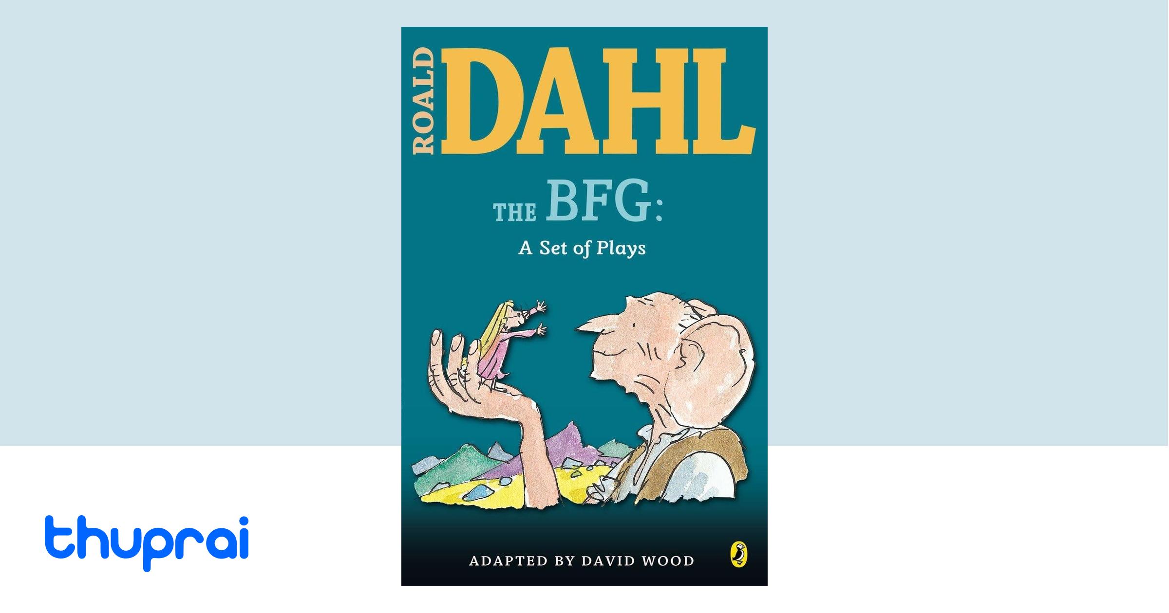 Buy The BFG: a Set of Plays in Nepal | Thuprai