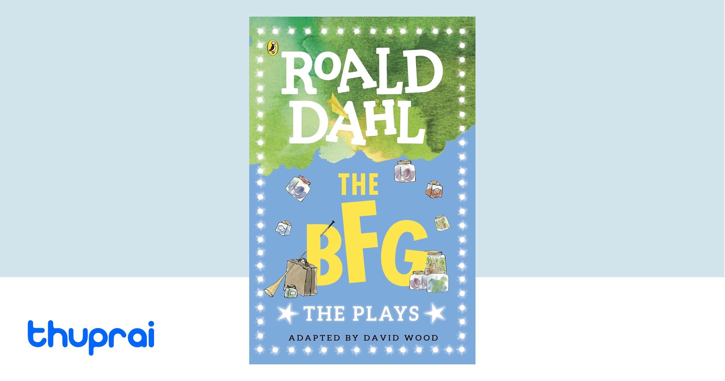 Buy The BFG: Plays for Children in Nepal | Thuprai