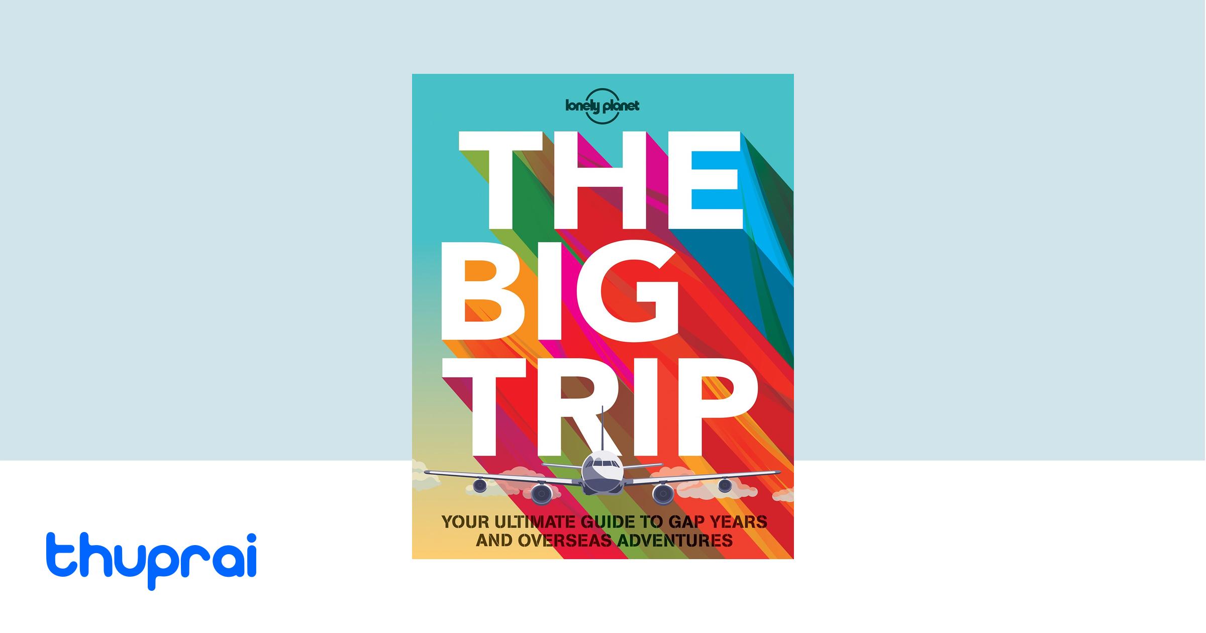 Buy The Big Trip in Nepal | Thuprai