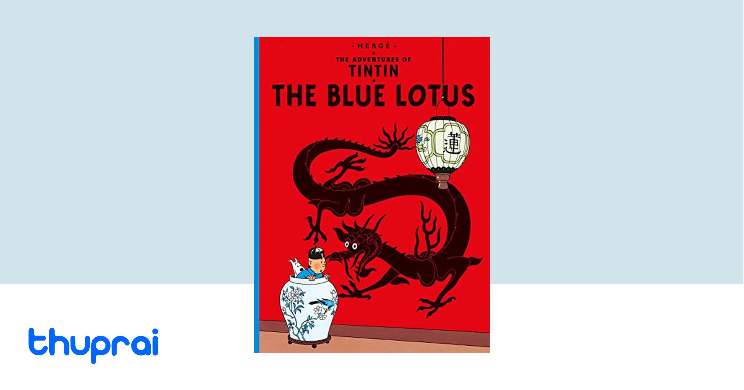 Buy [(The Blue Lotus )] [Author: Herge] [Jun-2003] in Nepal | Thuprai