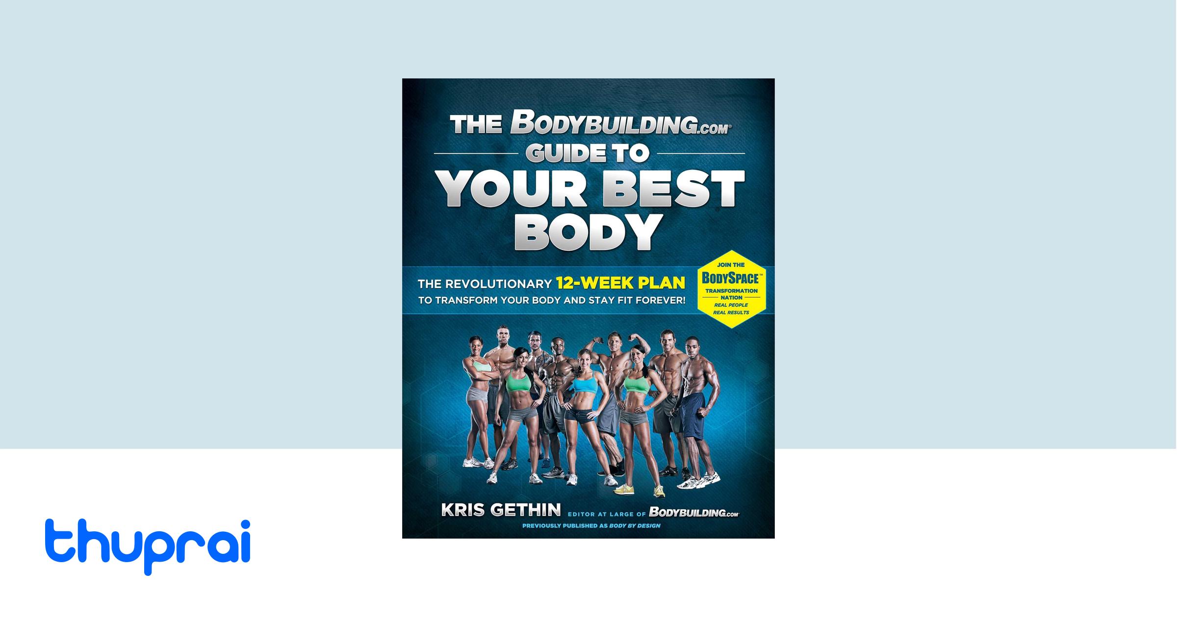 Buy The Bodybuilding.com Guide to Your Best Body in Nepal | Thuprai