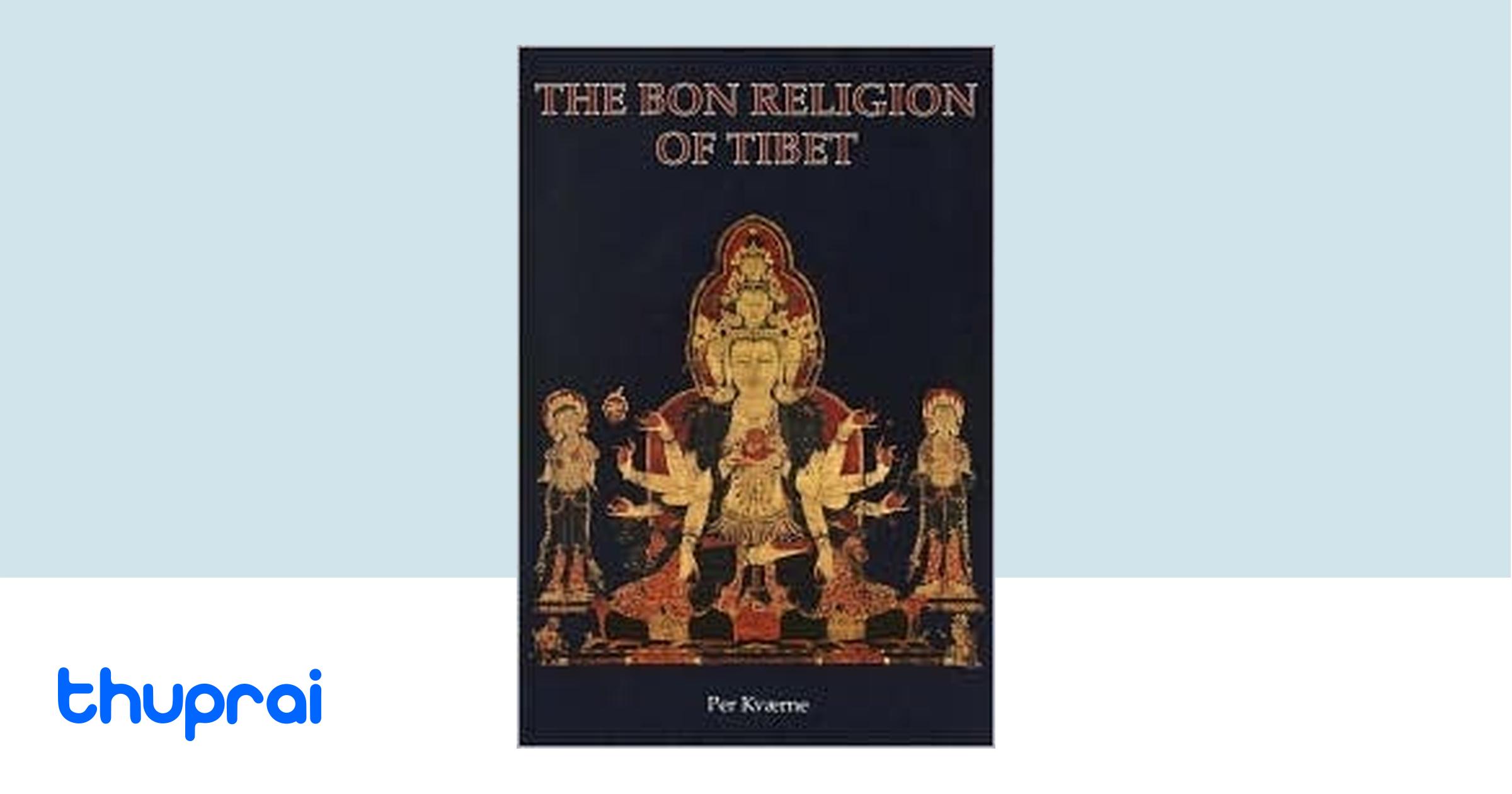 Buy The Bon Religion of Tibet in Nepal | Thuprai