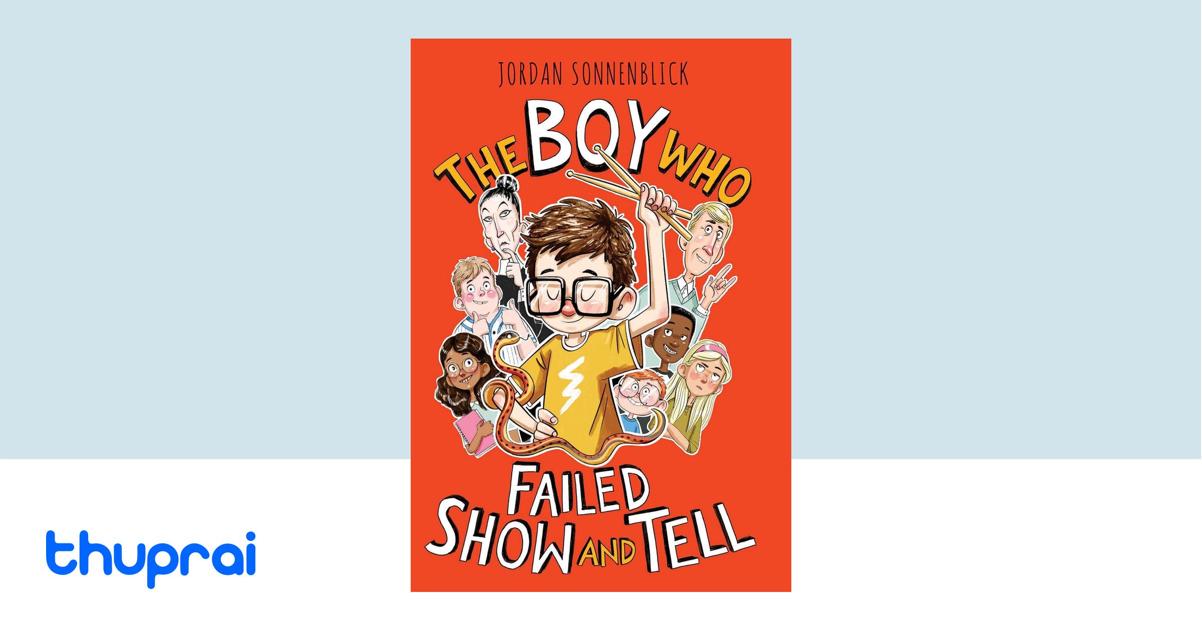 Buy The Boy Who Failed Show and Tell in Nepal | Thuprai