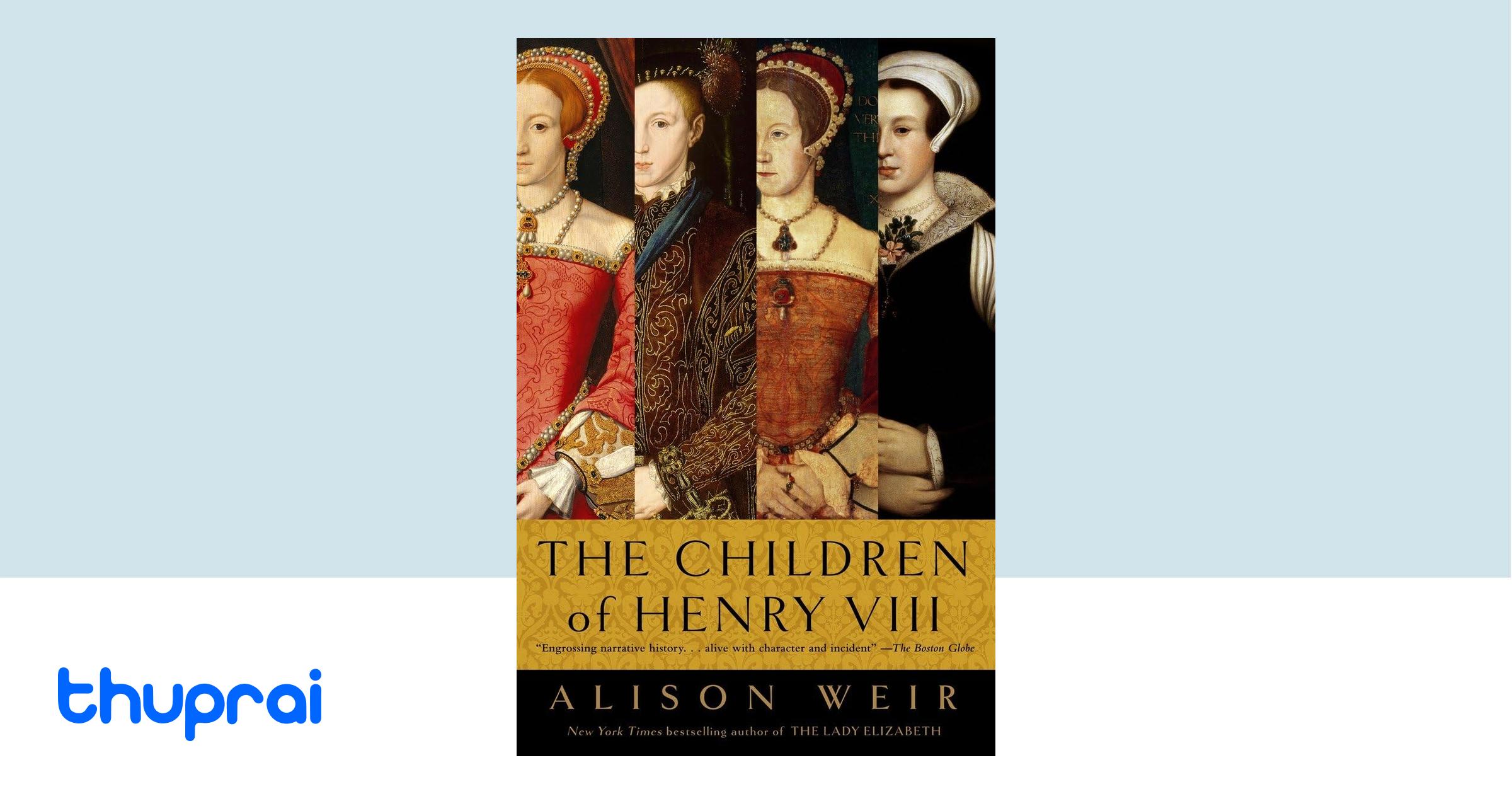 Buy The Children of Henry VIII in Nepal | Thuprai