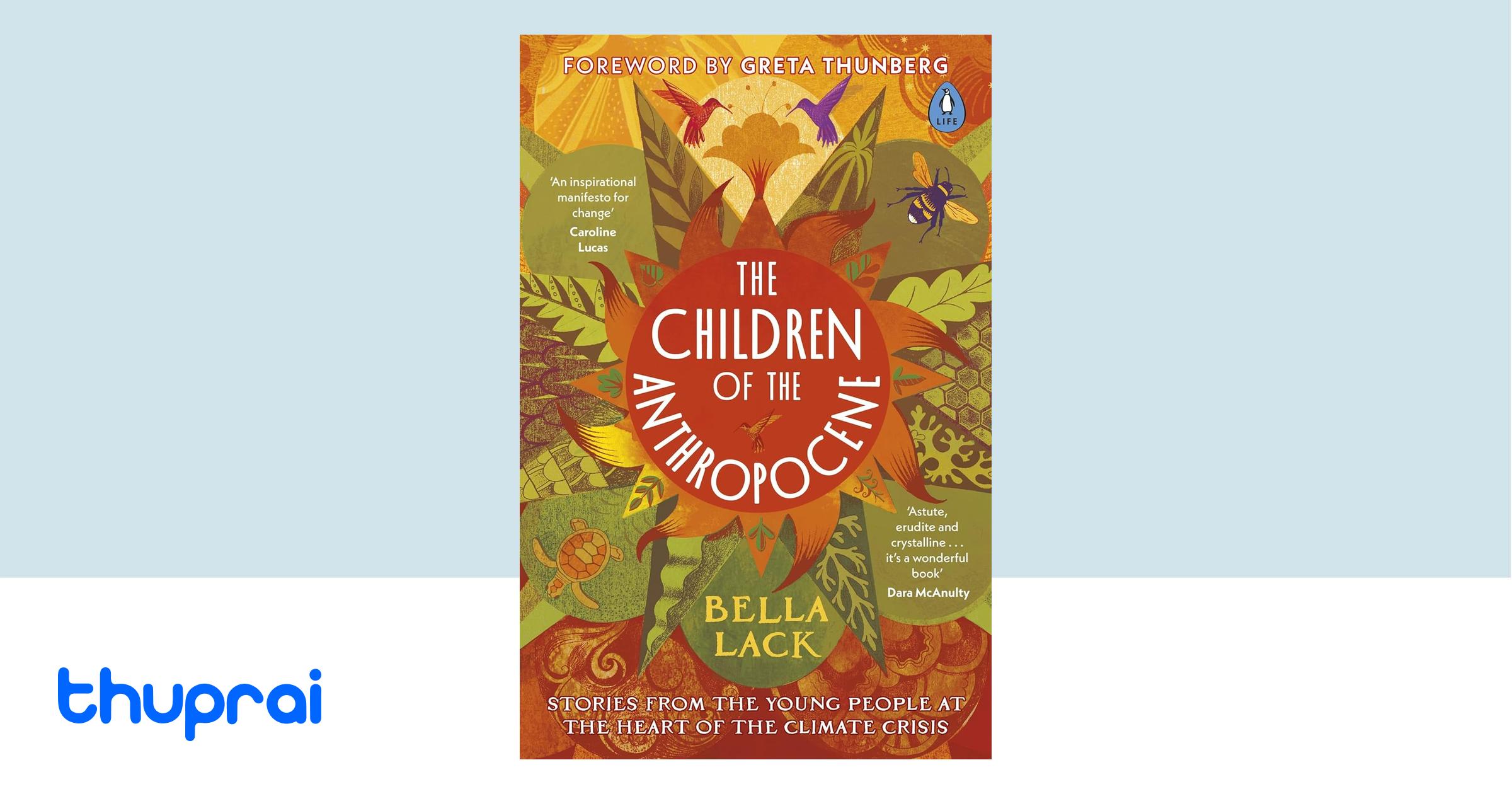 Buy The Children of the Anthropocene in Nepal | Thuprai