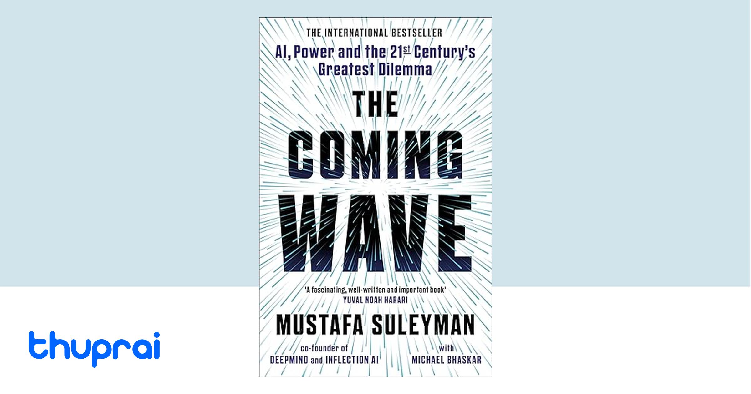 Buy The Coming Wave in Nepal | Thuprai