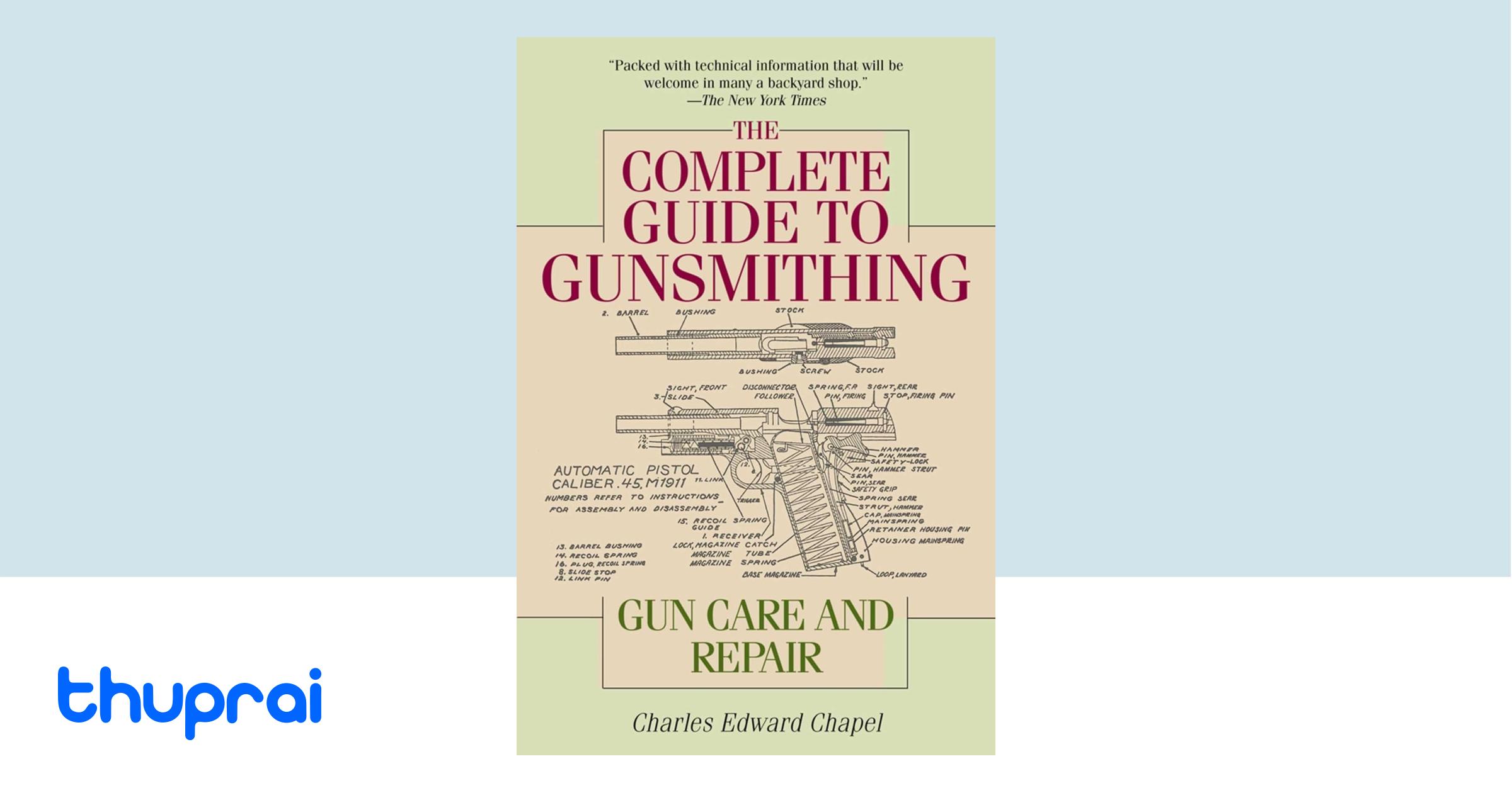 Buy The Complete Guide to Gunsmithing in Nepal | Thuprai