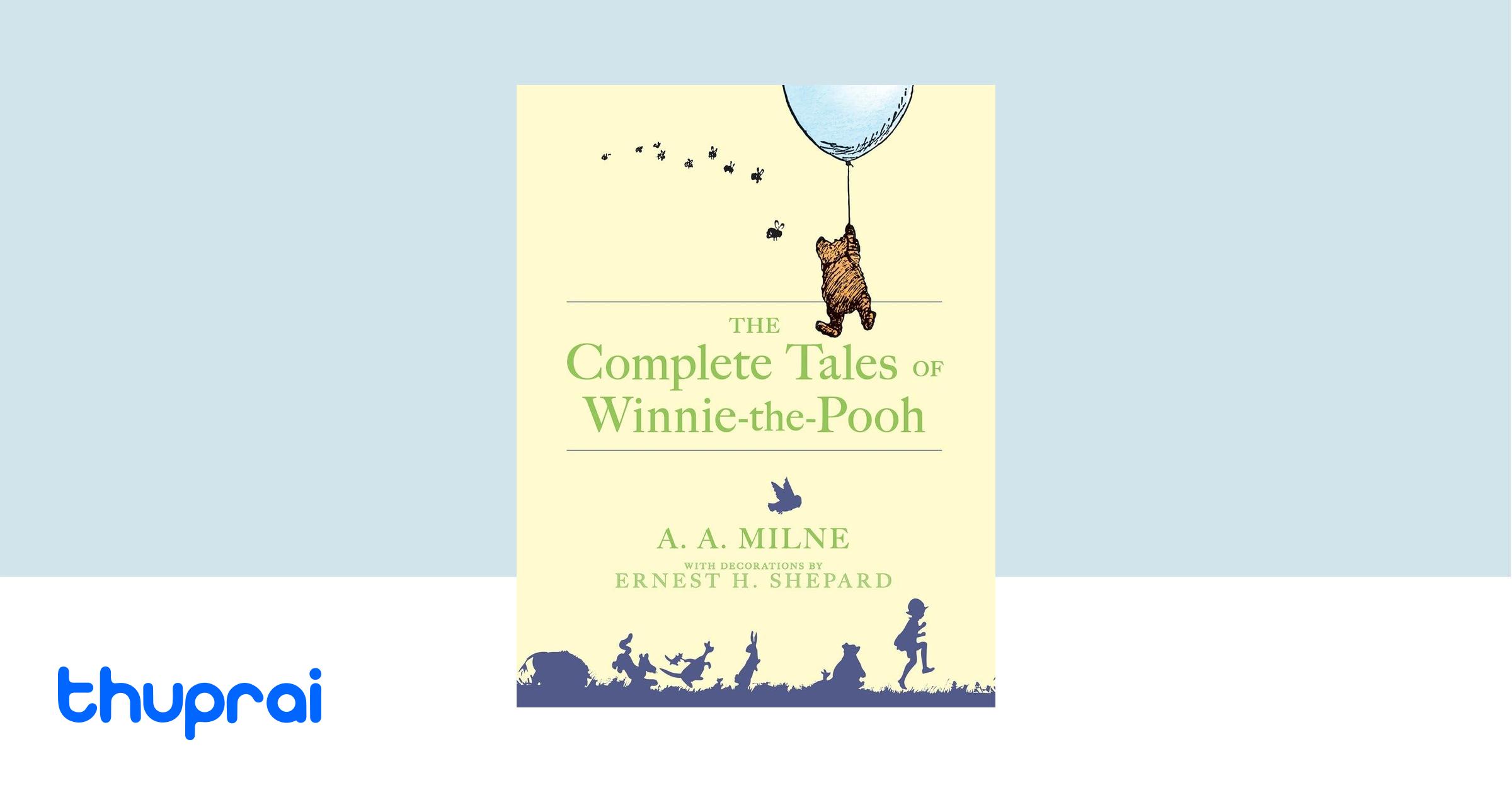 Buy The Complete Tales of Winnie-The-Pooh in Nepal | Thuprai