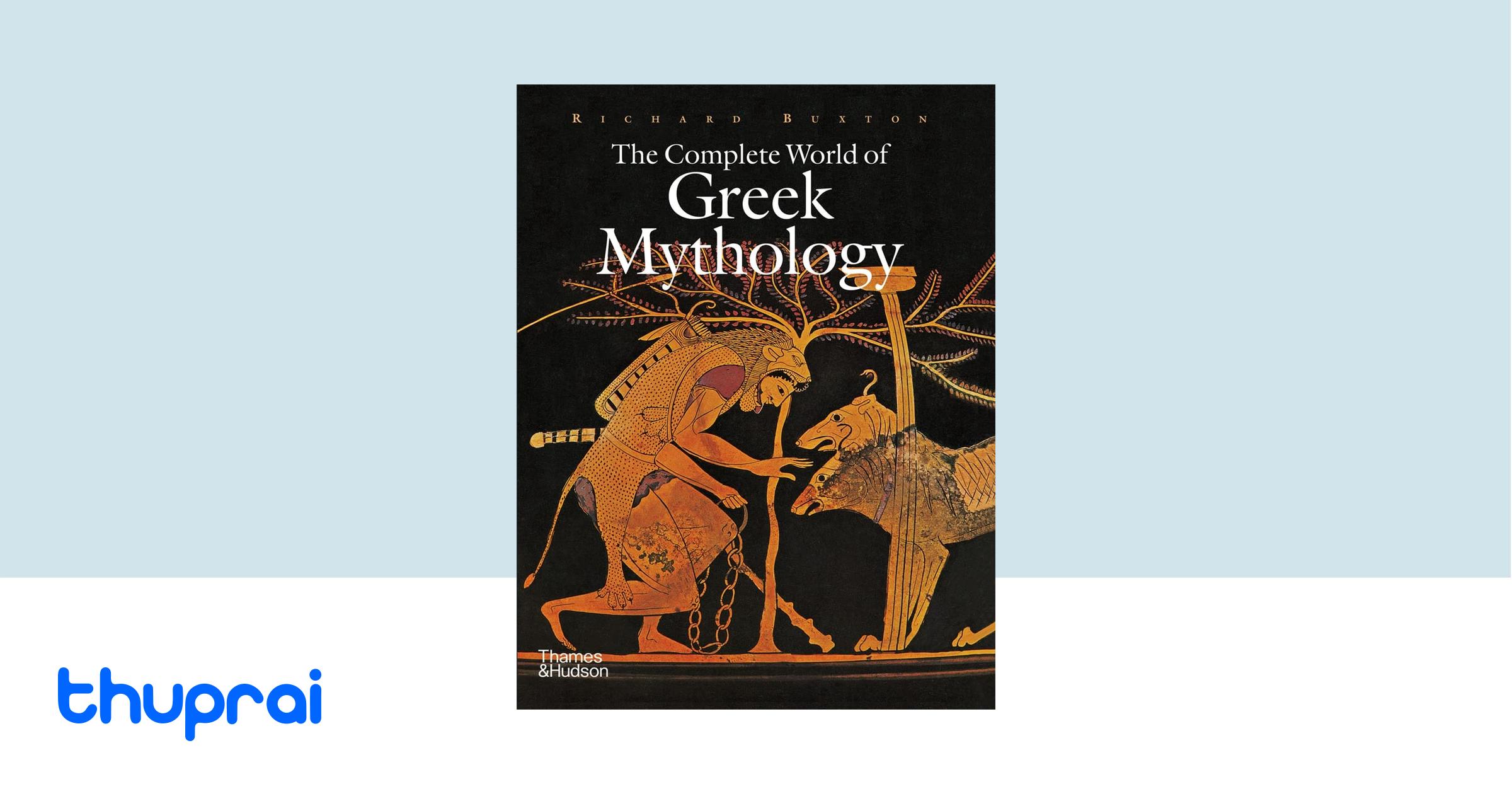 Buy The Complete World of Greek Mythology in Nepal | Thuprai