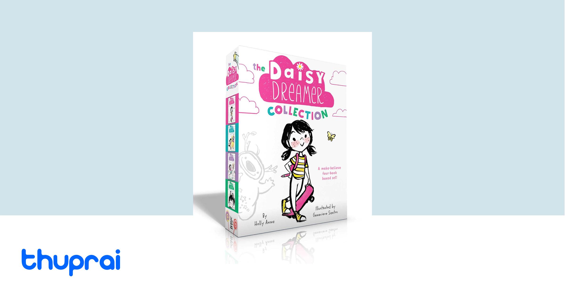 The Daisy Dreamer Collection (Boxed Set): Daisy Dreamer and the Totally ...