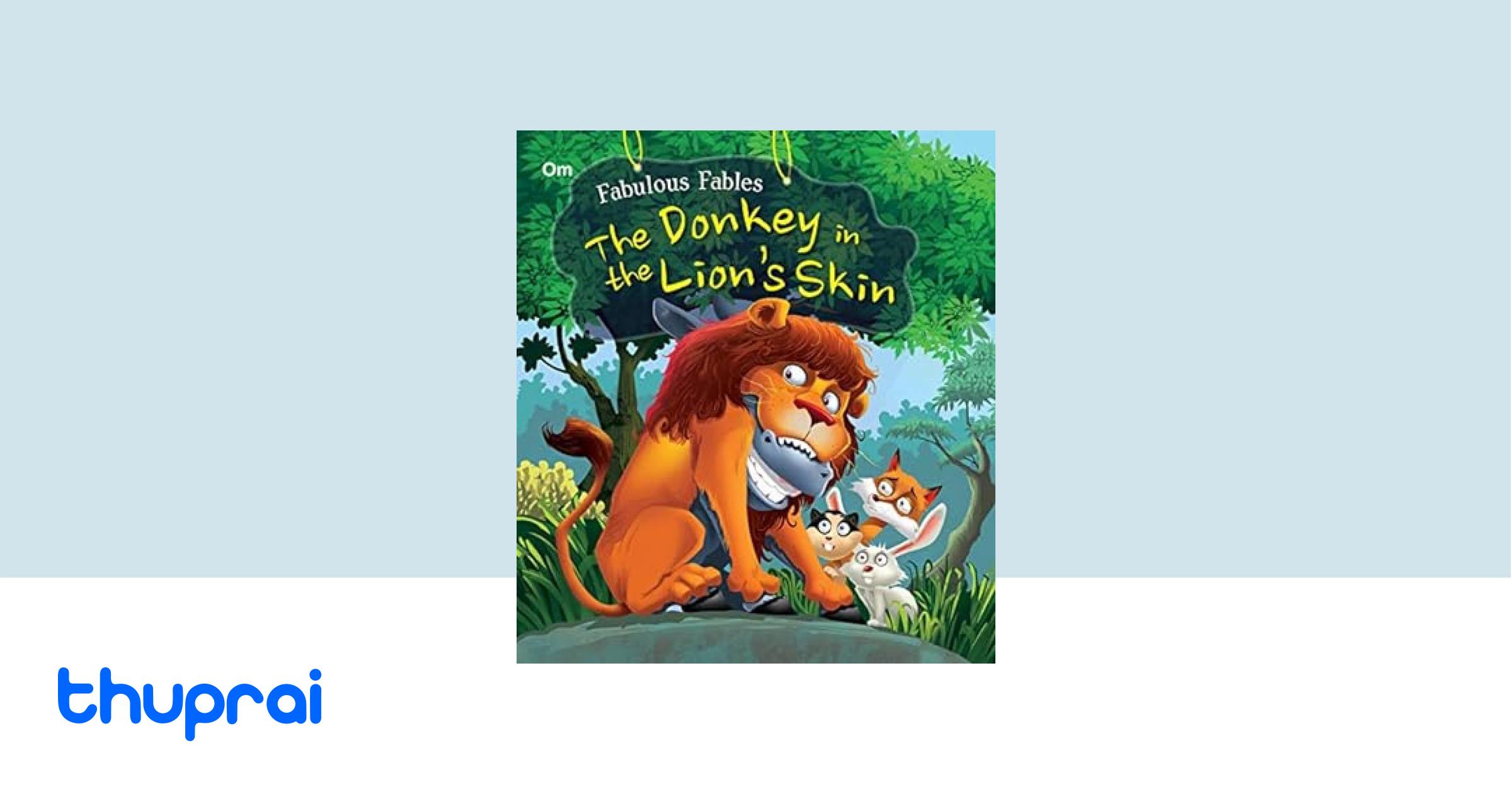 Buy The Donkey In The Lion's Skin : Fabulous Fables in Nepal | Thuprai