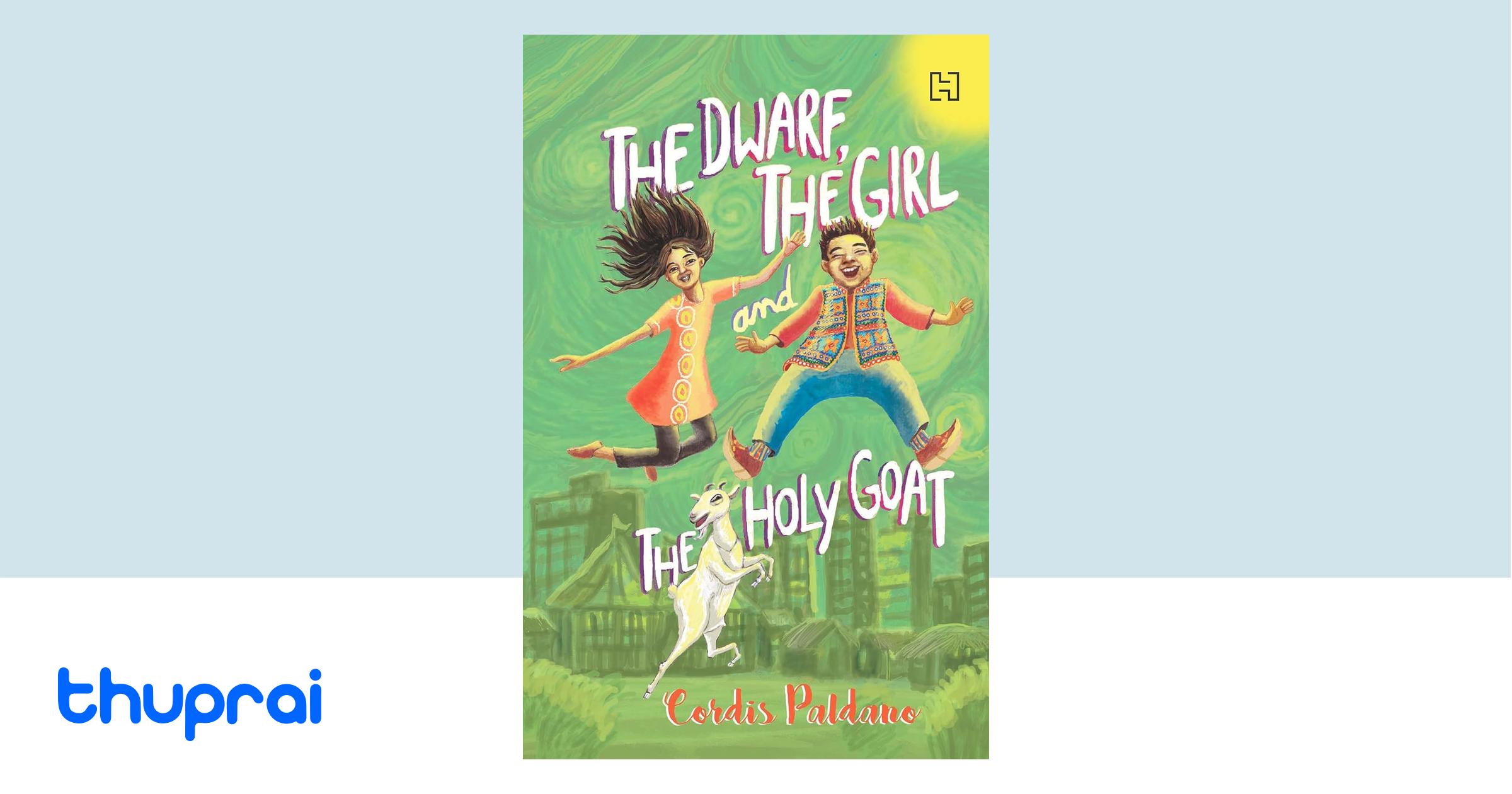 Buy The Dwarf, the Girl and the Holy Goat in Nepal | Thuprai