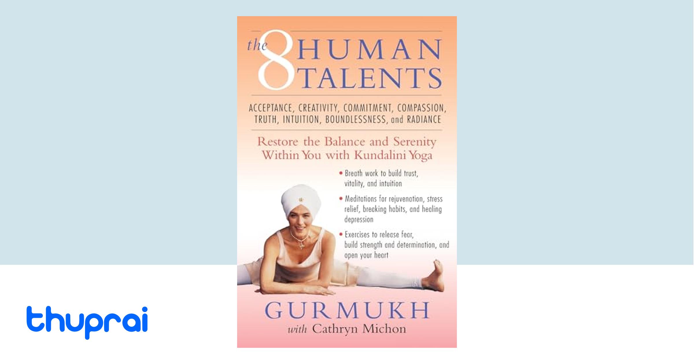 Buy The Eight Human Talents: Restore the Balance and Serenity within ...