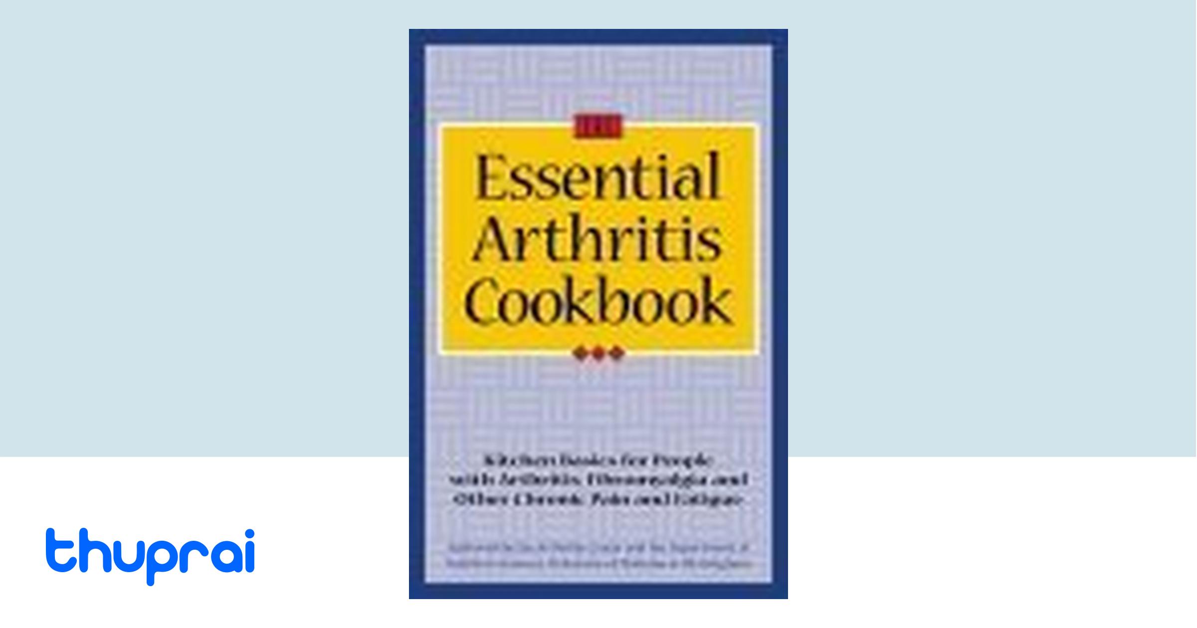 Buy The Essential Arthritis Cookbook in Nepal | Thuprai