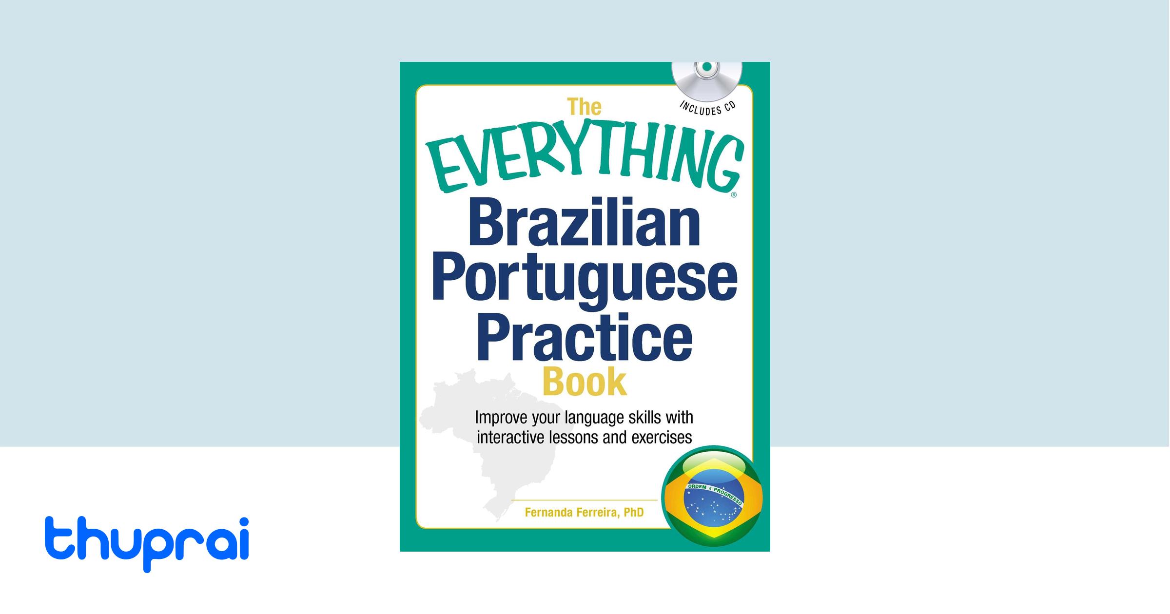 Buy The Everything Brazilian Portuguese Practice Book: Improve your ...