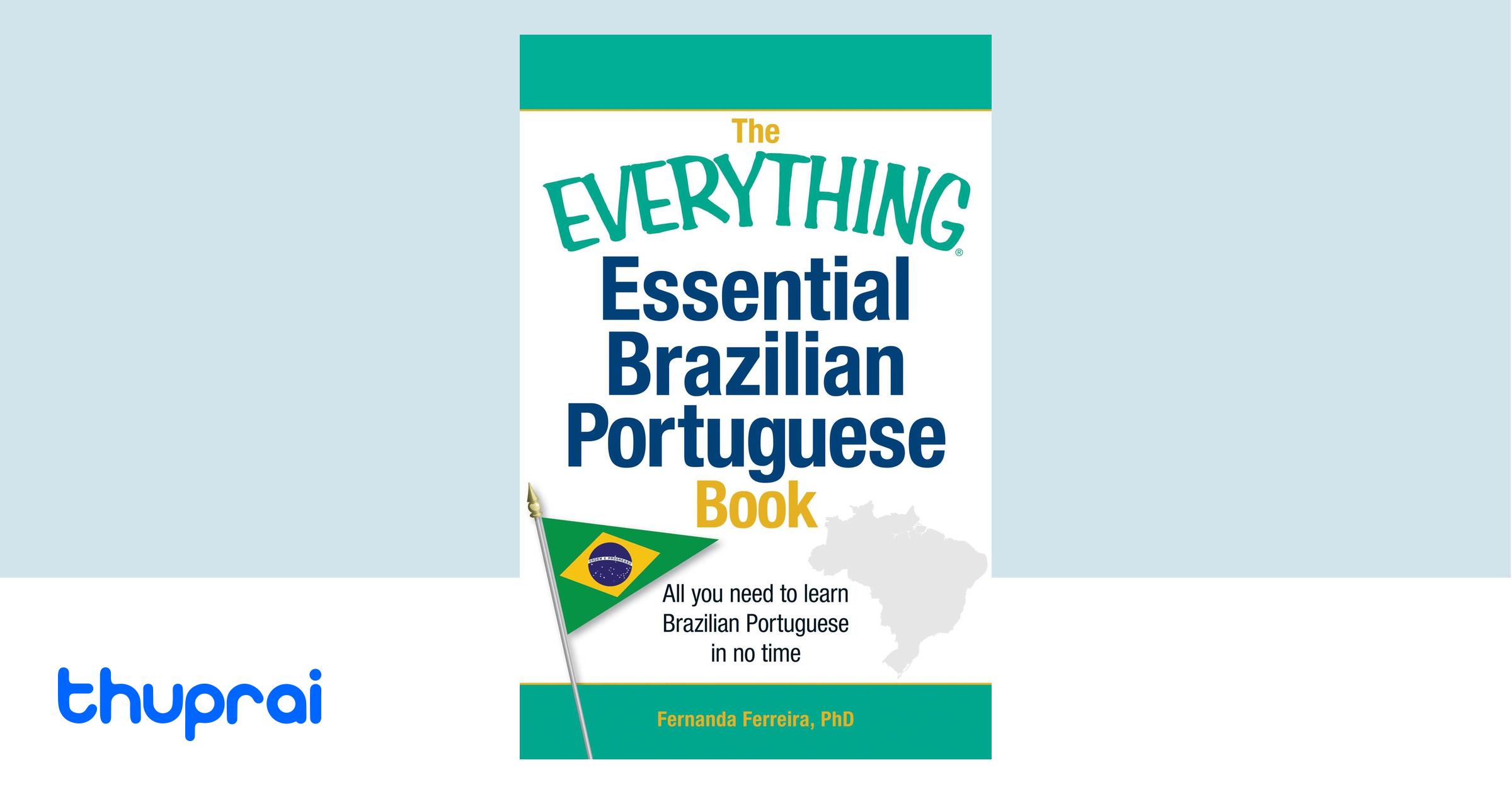 Buy The Everything Essential Brazilian Portuguese Book: All You Need to ...