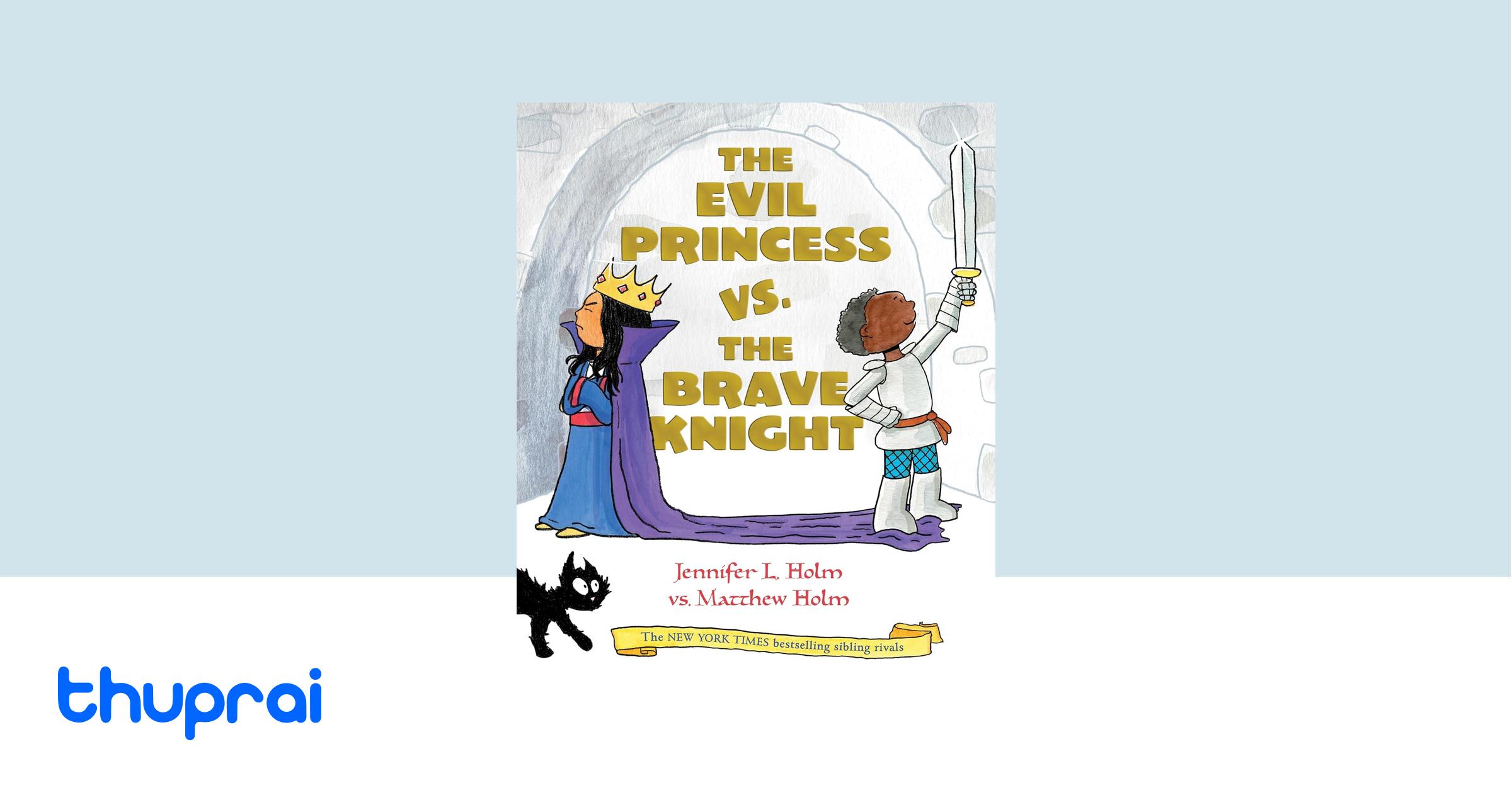Buy The Evil Princess vs. the Brave Knight (Book 1) in Nepal | Thuprai