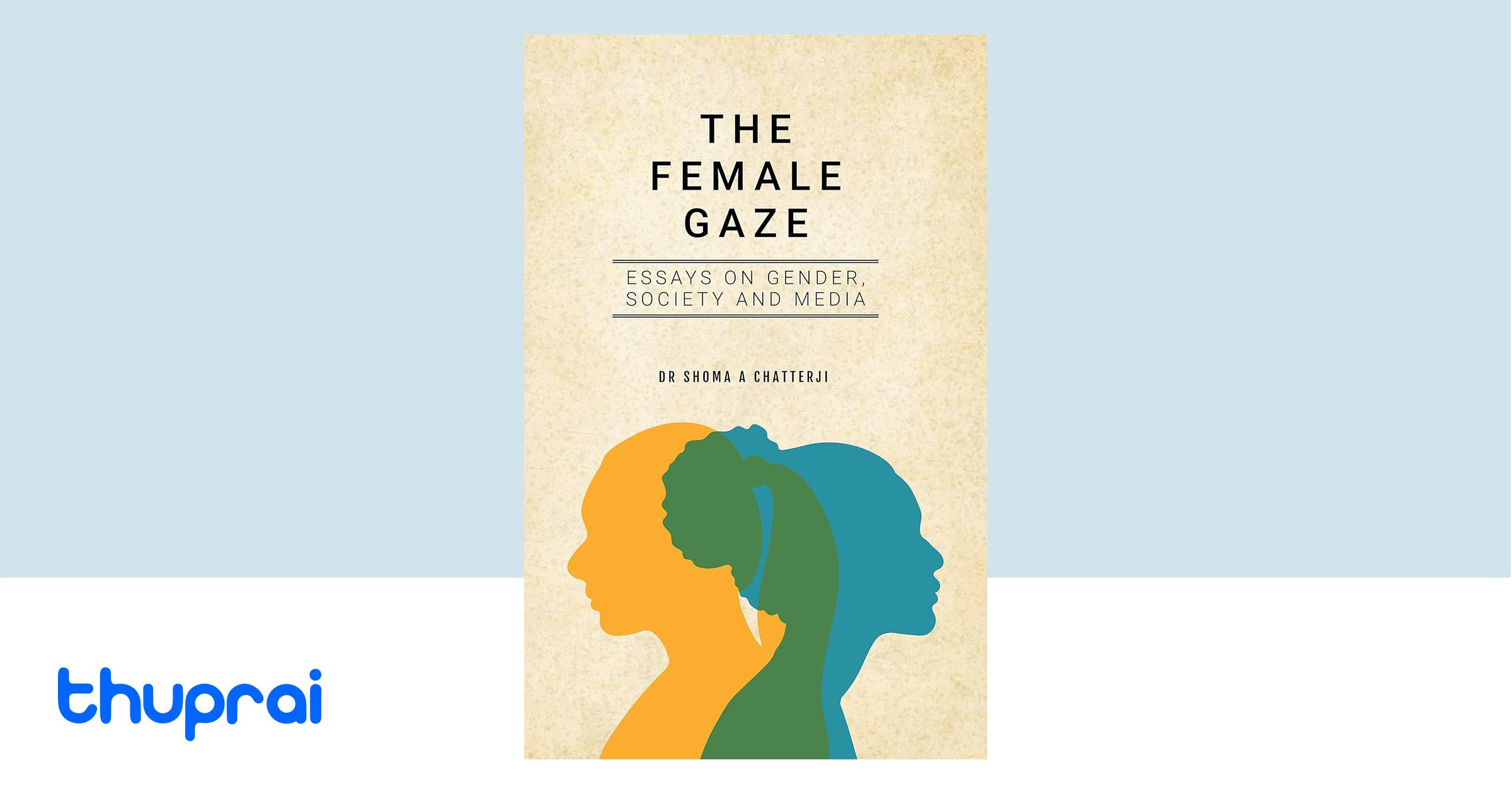 Buy The Female Gaze in Nepal | Thuprai