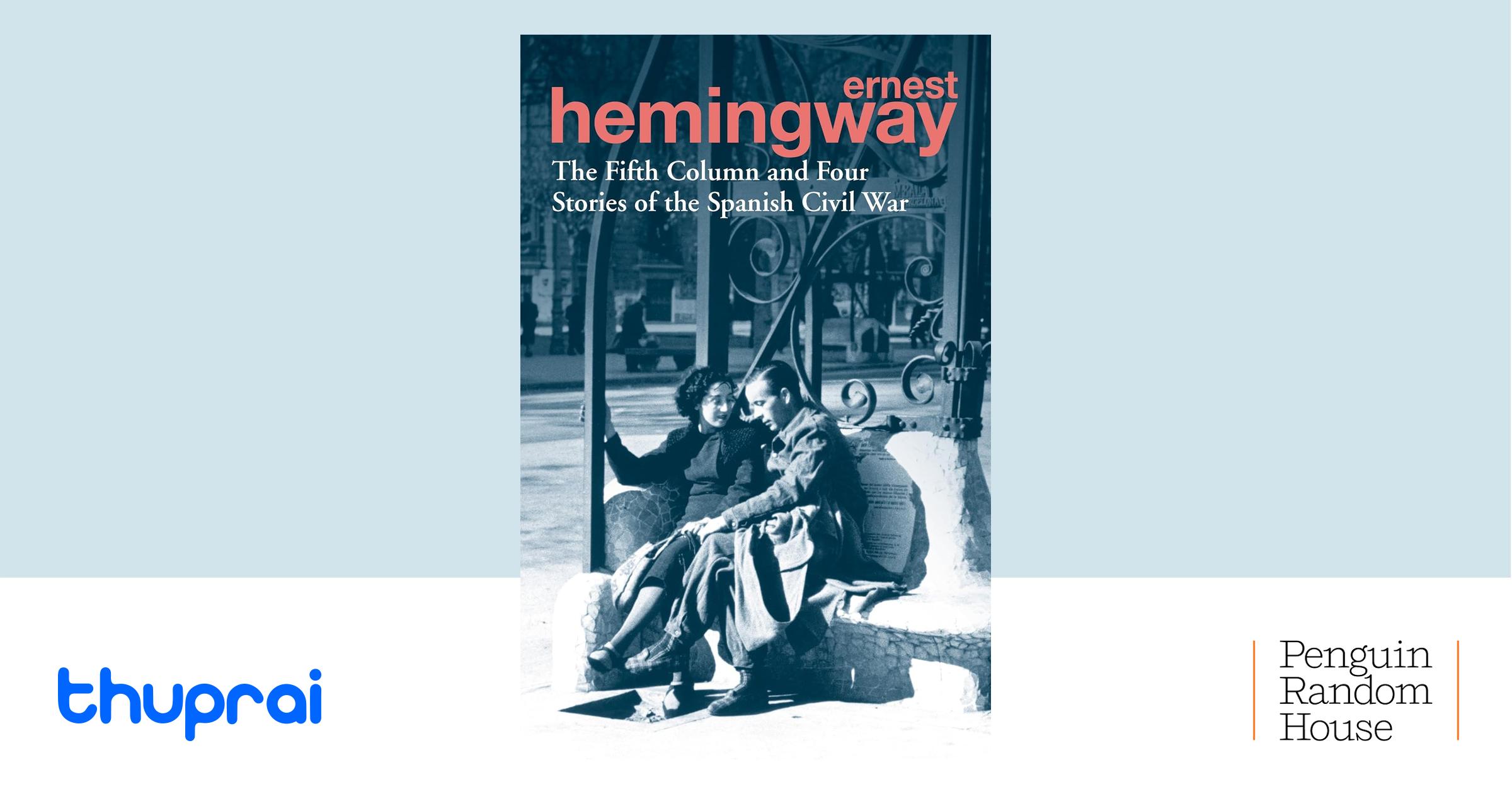 Buy The Fifth Column and Four Stories of the Spanish Civil War in Nepal ...