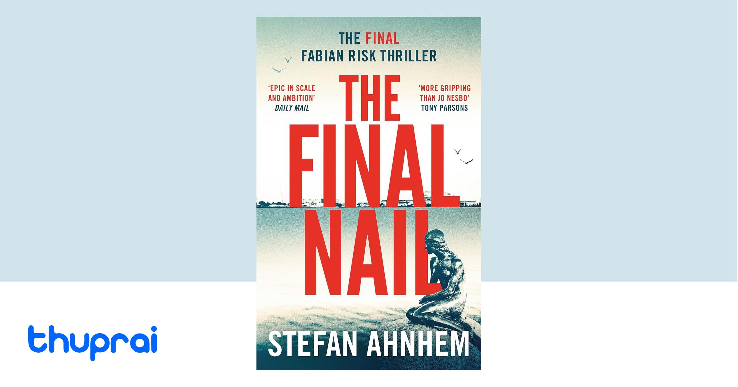 Buy The Final Nail in Nepal | Thuprai