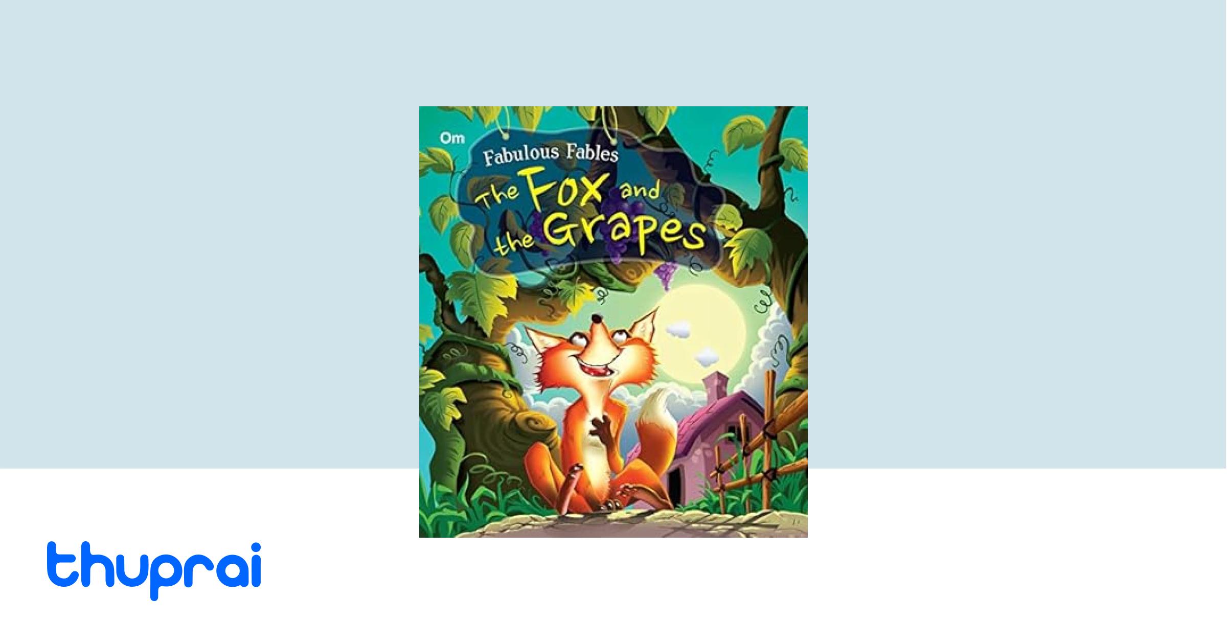 Buy The Fox And The Grapes : Fabulous Fables in Nepal | Thuprai