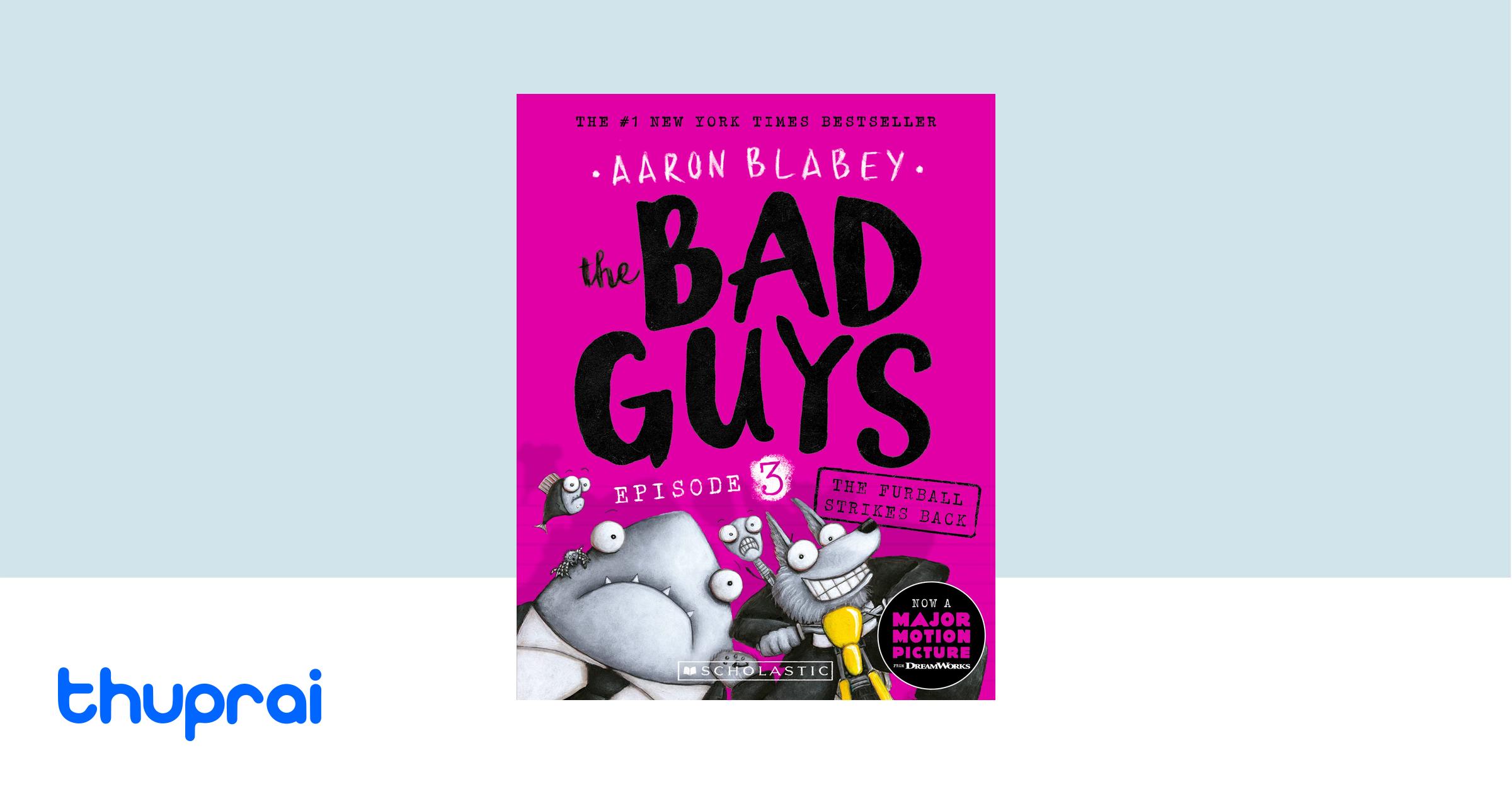 Buy The Furball Strikes Back (the Bad Guys: Episode 3) (Bad Guys) in ...