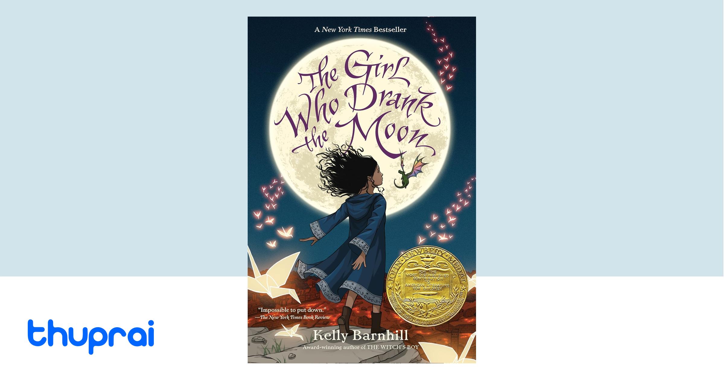 Buy The Girl Who Drank the Moon (Winner of the 2017 Newbery Medal) in ...