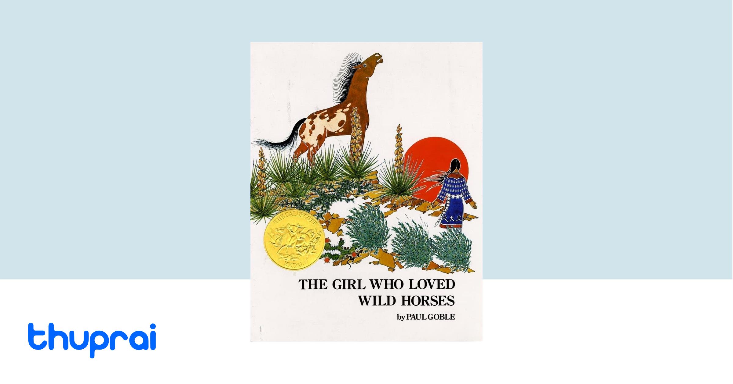 Buy The Girl Who Loved Wild Horses in Nepal | Thuprai