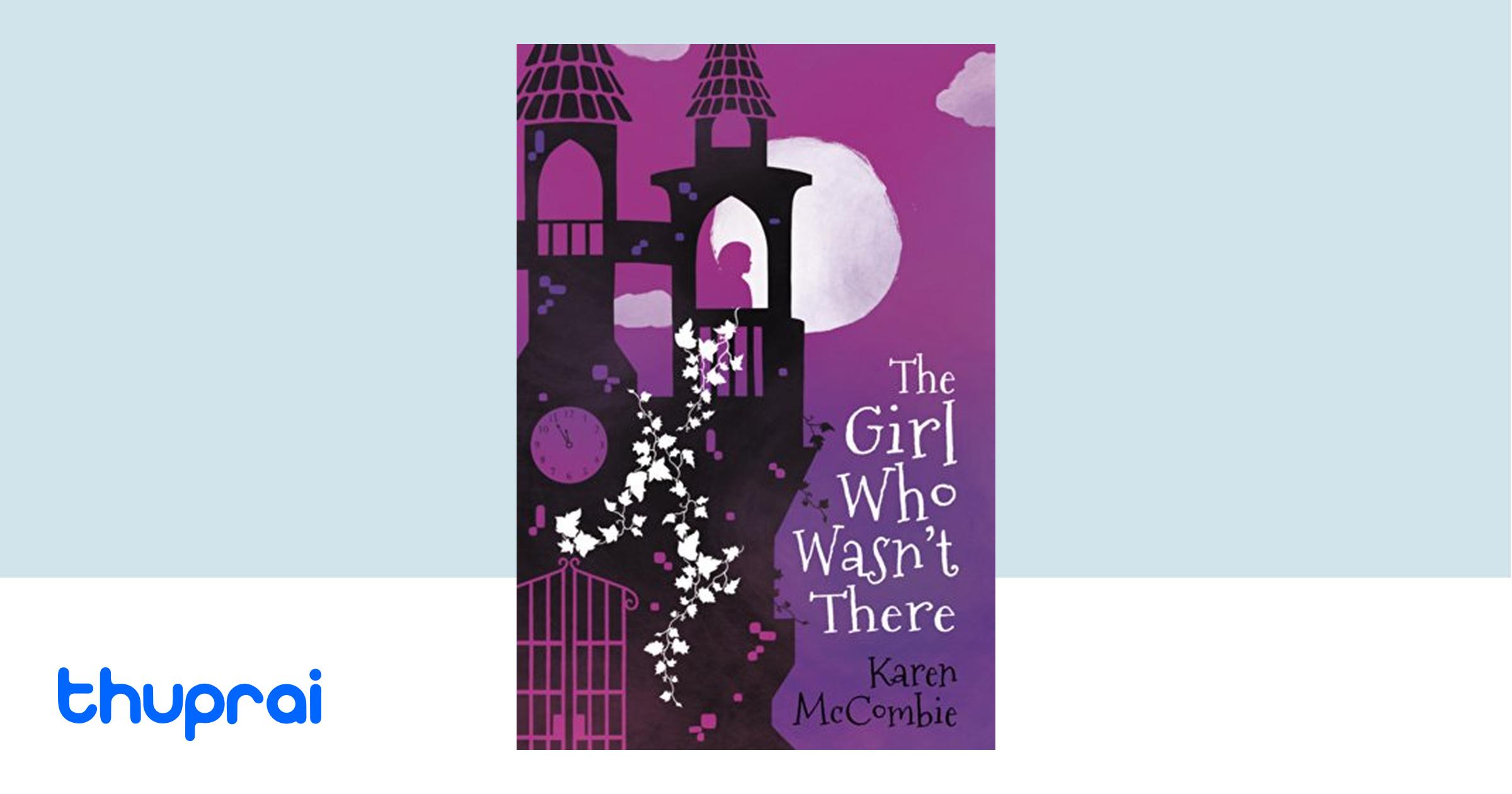 Buy The Girl Who Wasn't There in Nepal | Thuprai