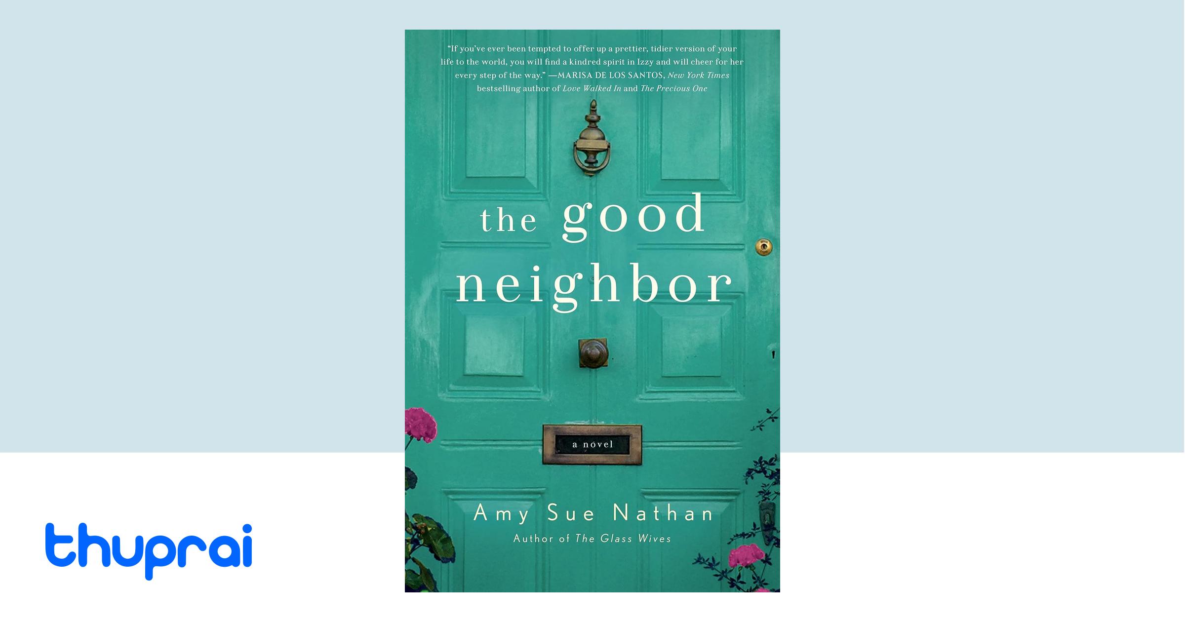 Buy The Good Neighbor in Nepal | Thuprai