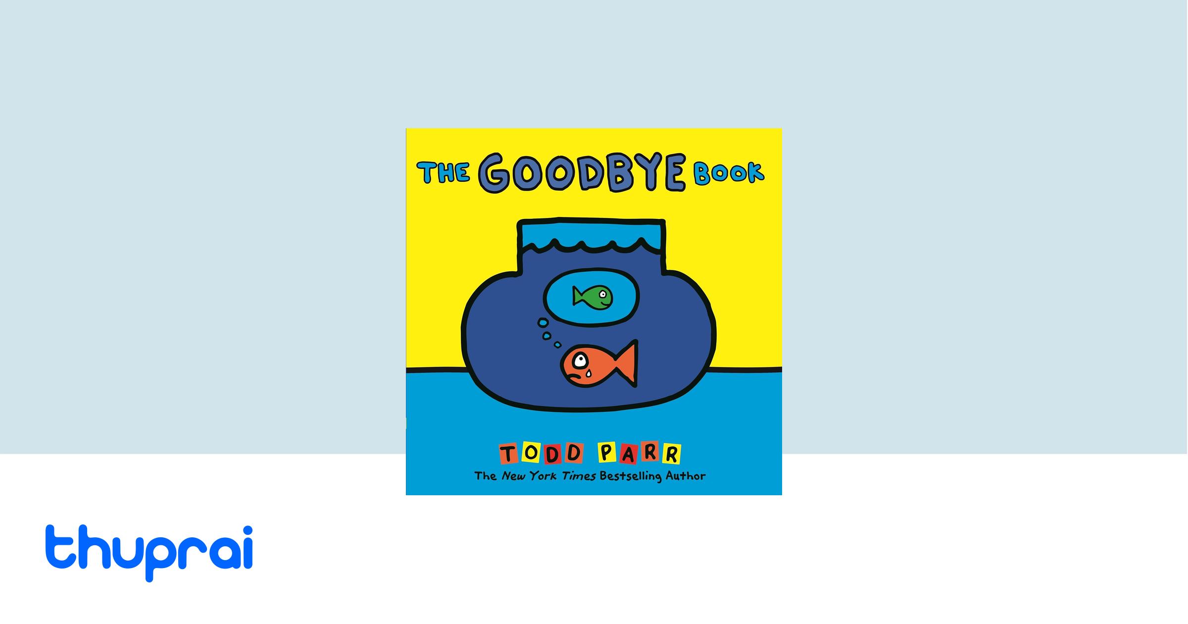 Buy The Goodbye Book in Nepal | Thuprai