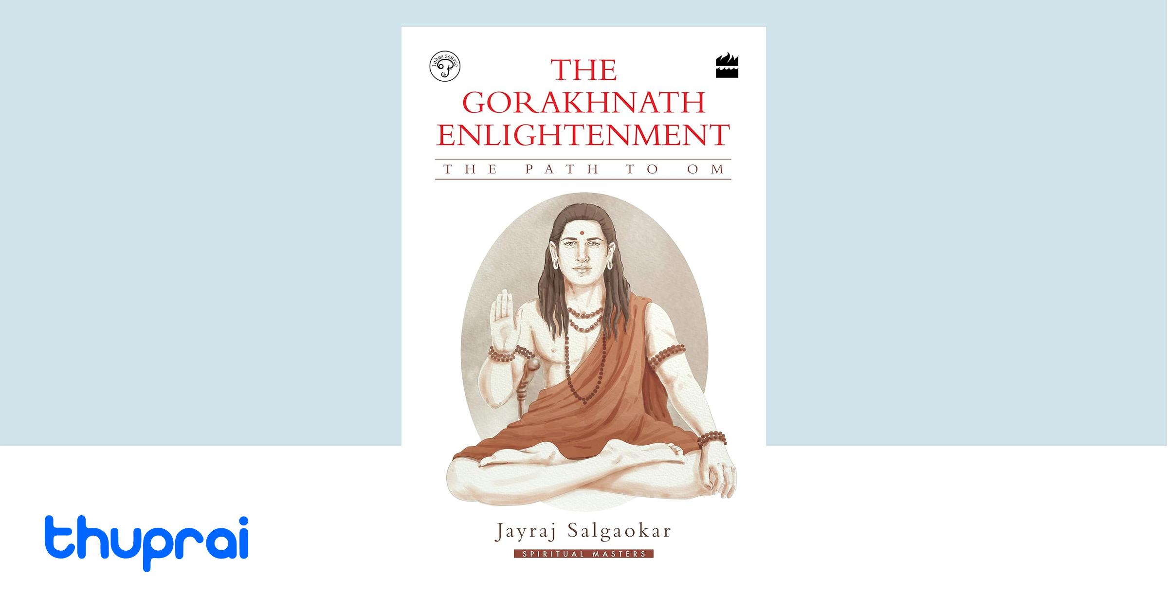 Buy The Gorakhnath Enlightenment in Nepal | Thuprai