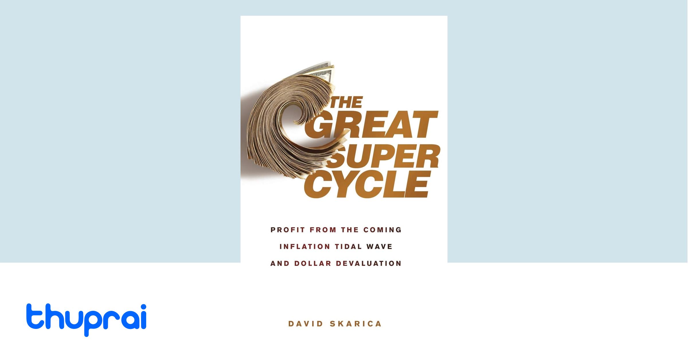 Buy The Great Super Cycle in Nepal | Thuprai