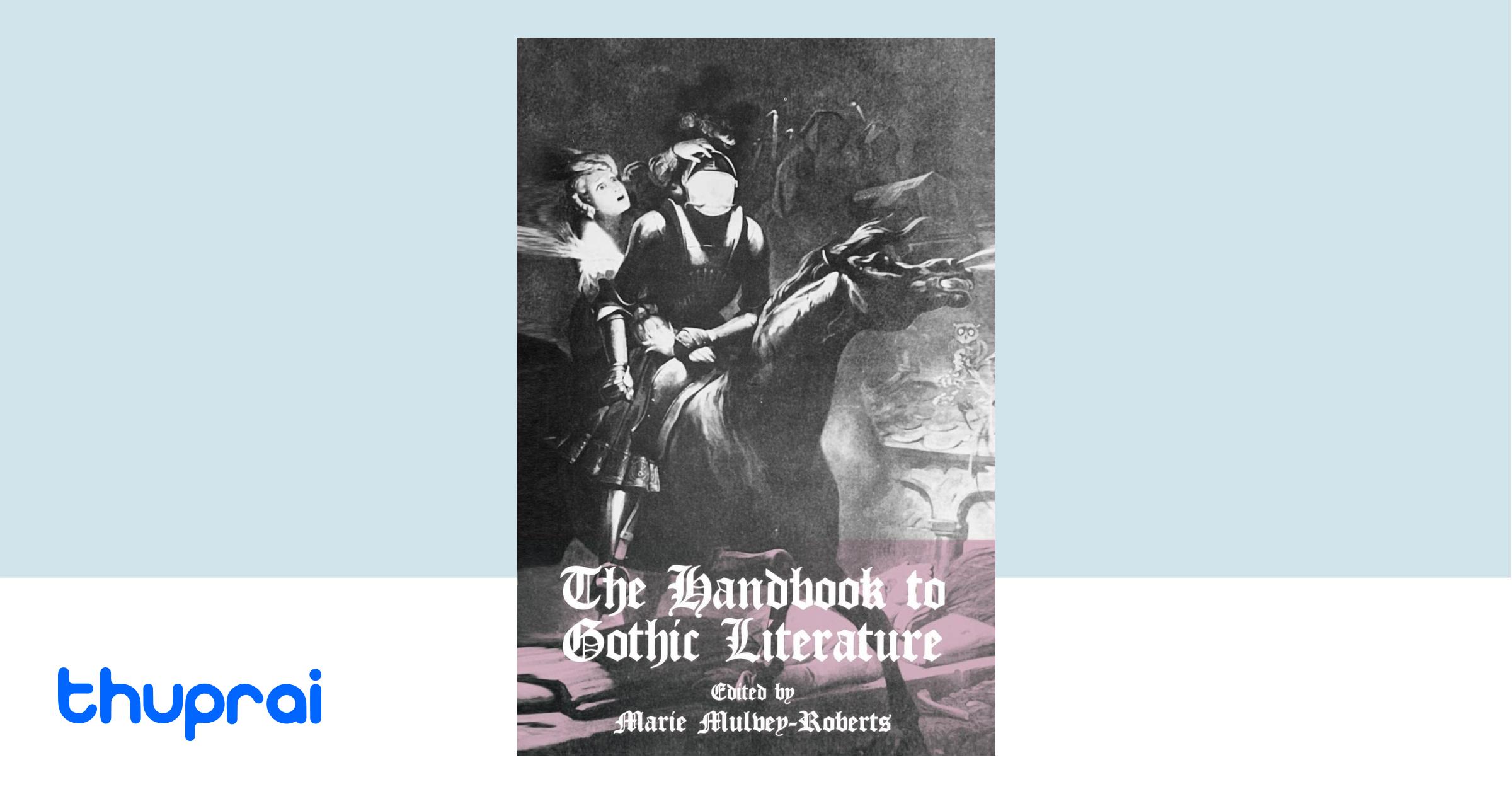 Buy The Handbook to Gothic Literature in Nepal | Thuprai