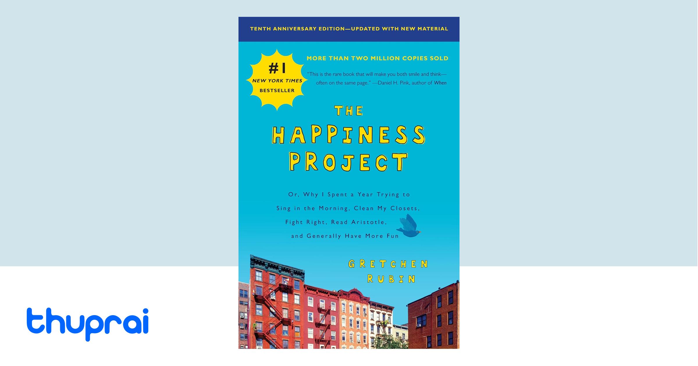 Buy The Happiness Project, Tenth Anniversary Edition in Nepal | Thuprai