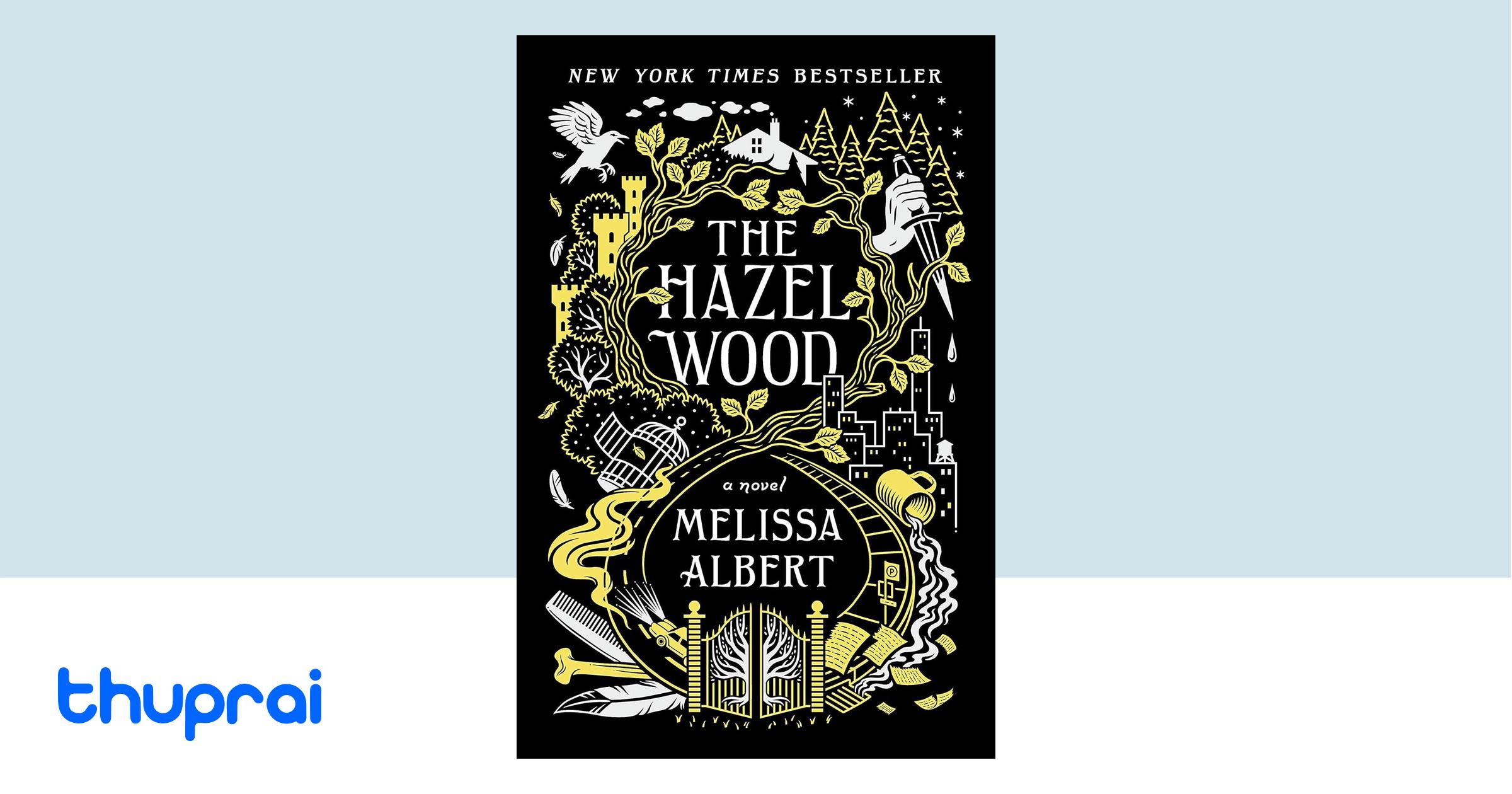 Buy The Hazel Wood in Nepal | Thuprai