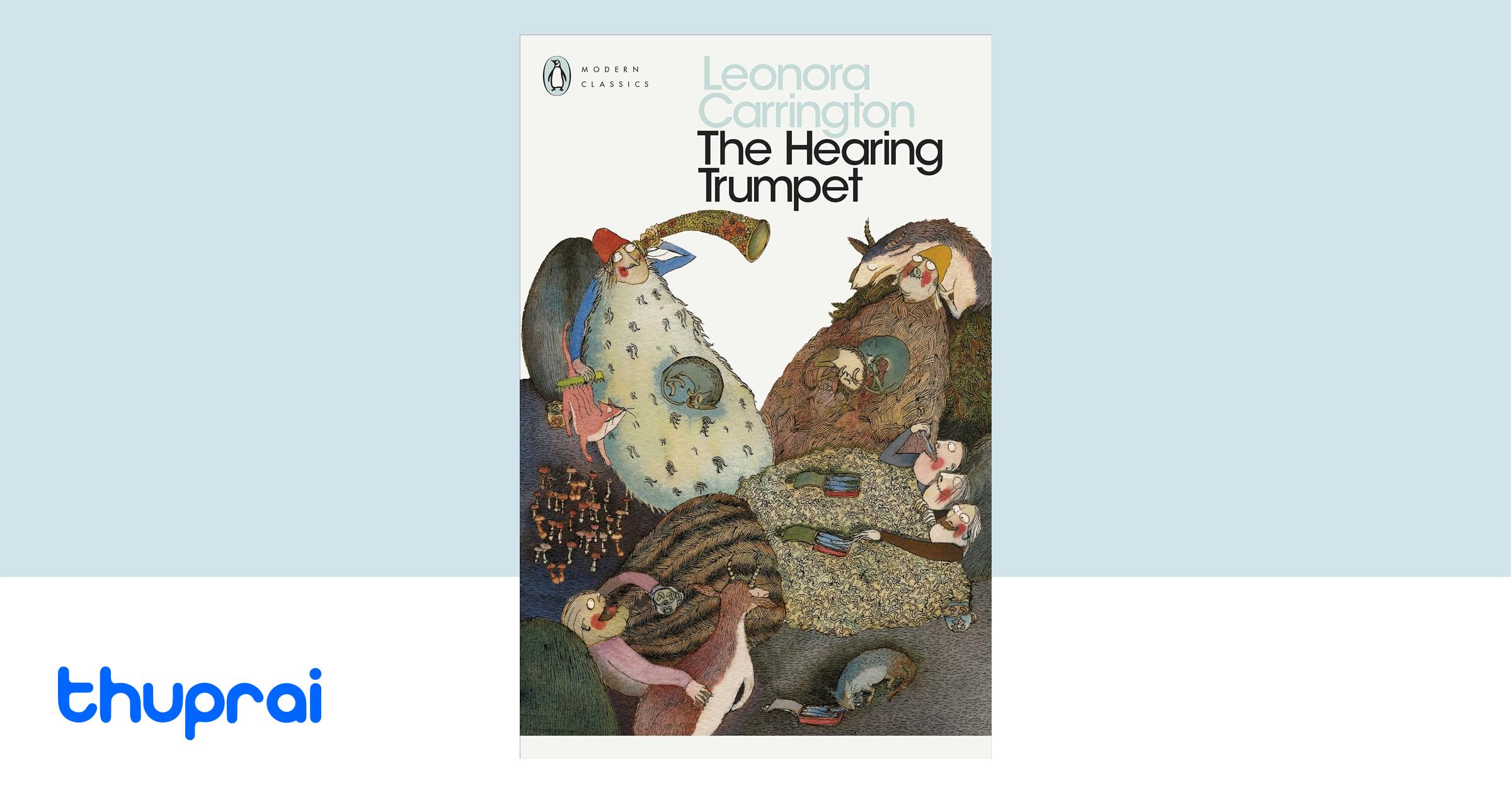 Buy The Hearing Trumpet in Nepal | Thuprai