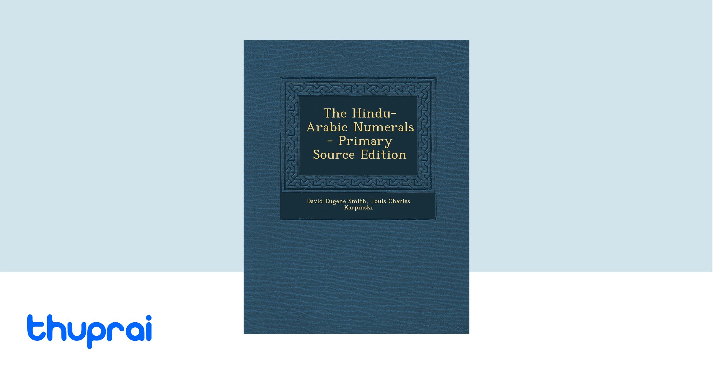 Buy The Hindu-Arabic Numerals - Primary Source Edition in Nepal | Thuprai