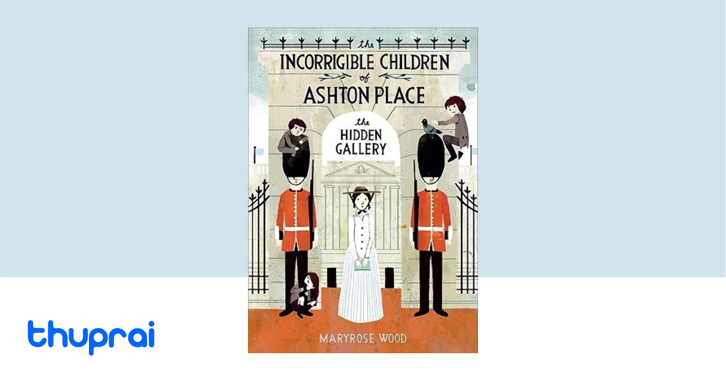 Buy The Incorrigible Children of Ashton Place: Book II in Nepal | Thuprai