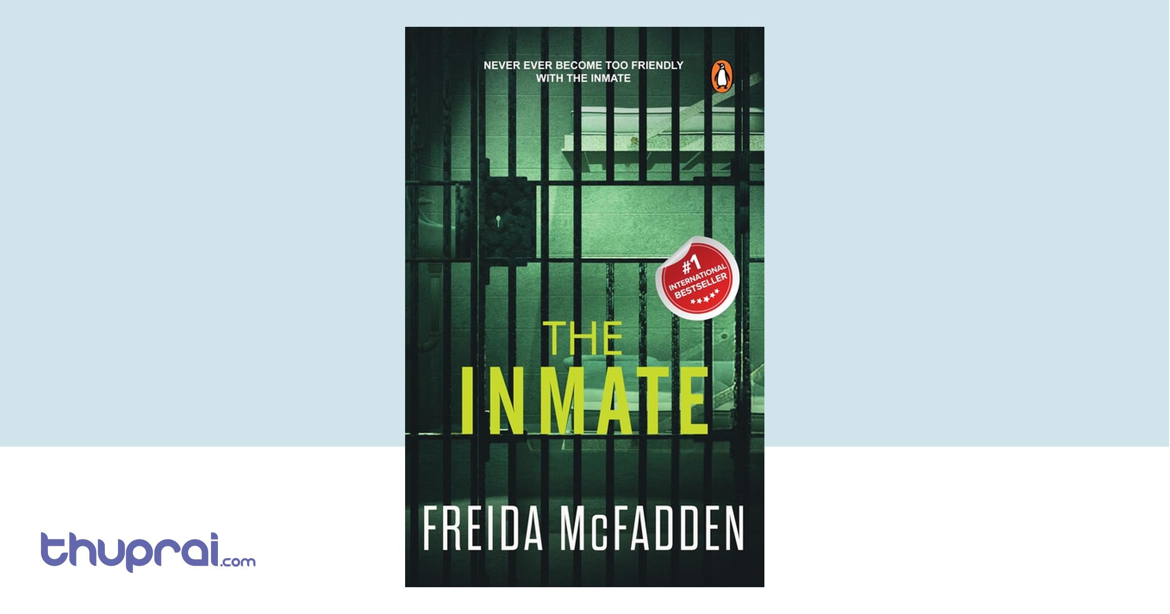 The Inmate - Freida Mcfadden | Thuprai