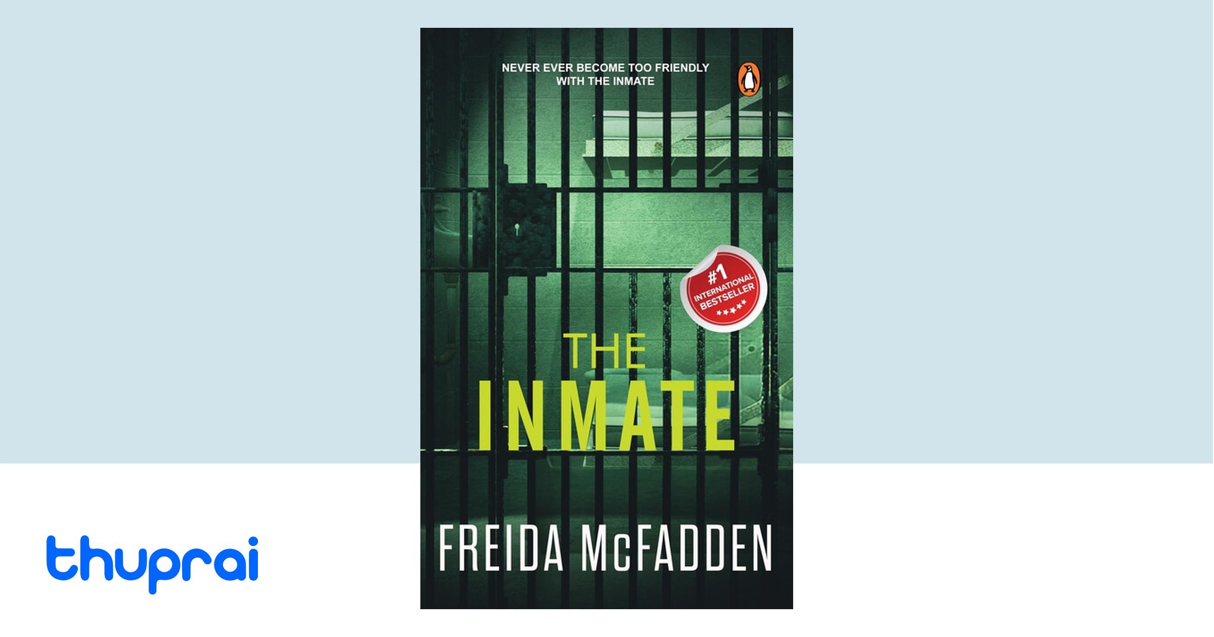 The Inmate - Freida Mcfadden | Thuprai
