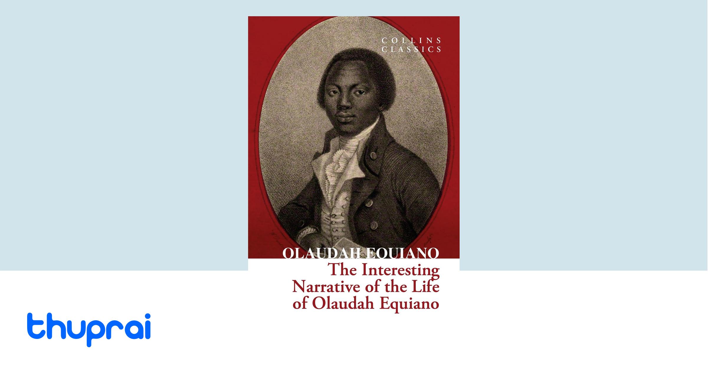 Buy The Interesting Narrative of the Life of Olaudah Equiano (Collins ...