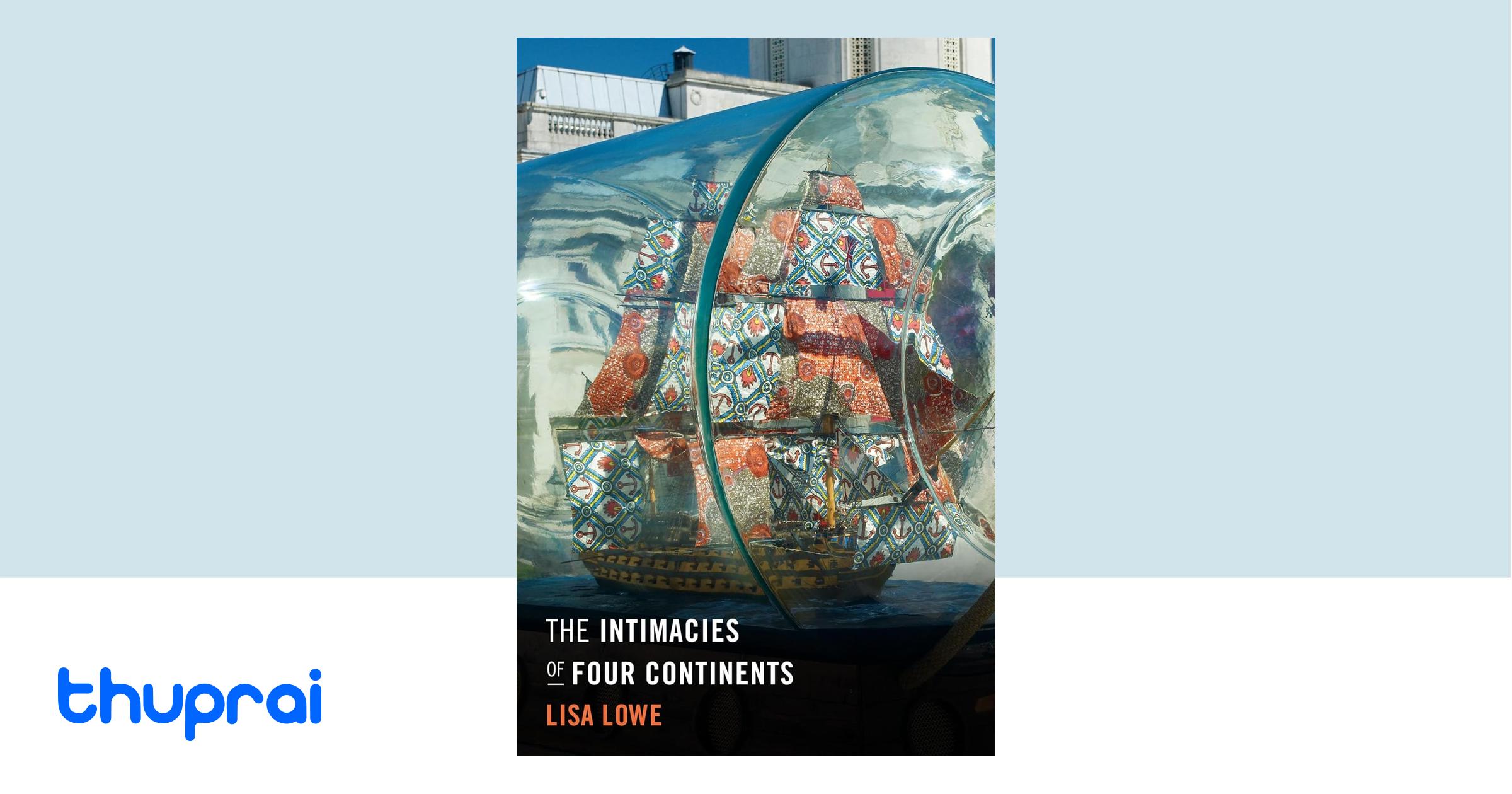 Buy The Intimacies of Four Continents in Nepal | Thuprai