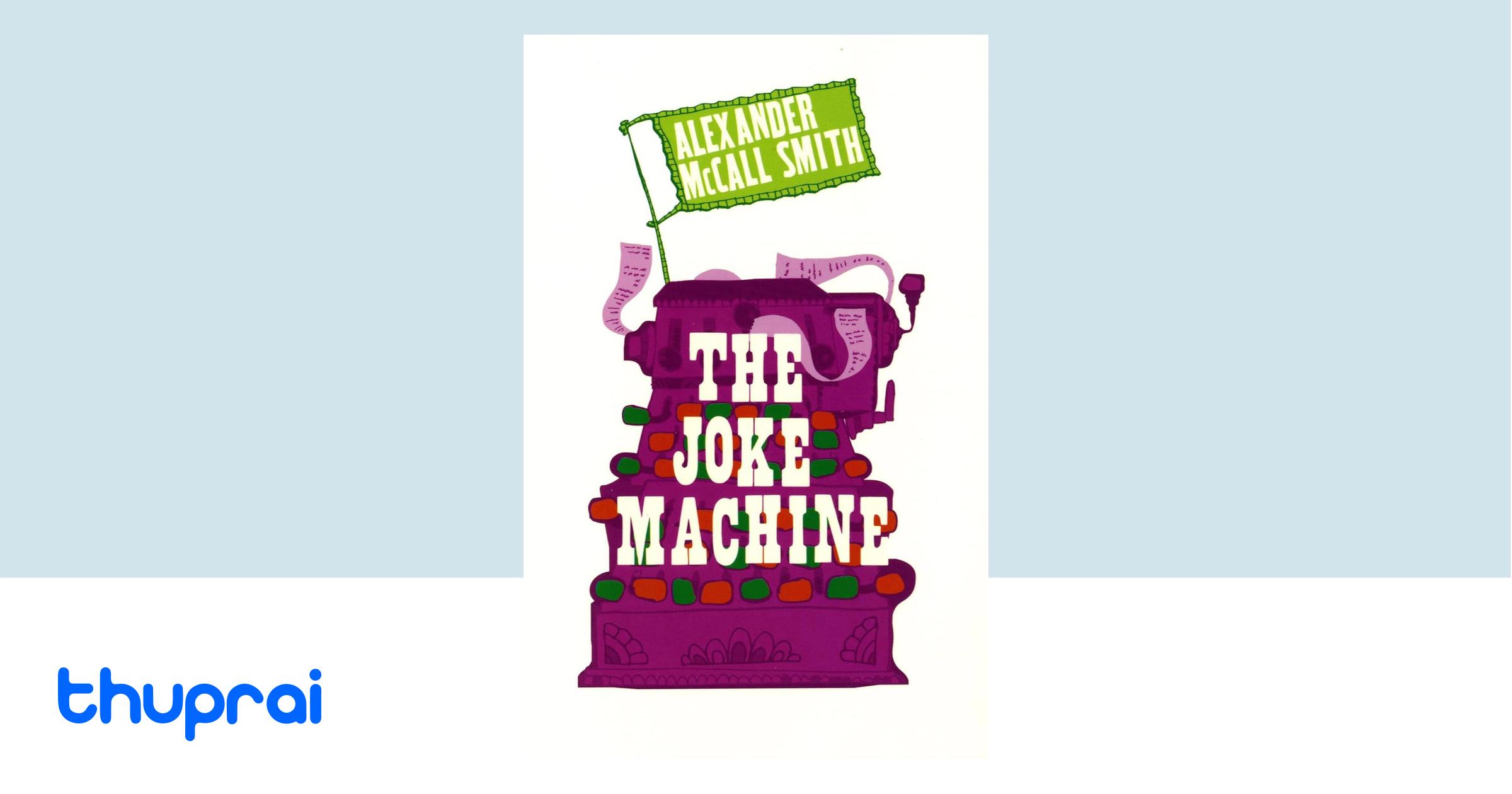 Buy The Joke Machine in Nepal | Thuprai