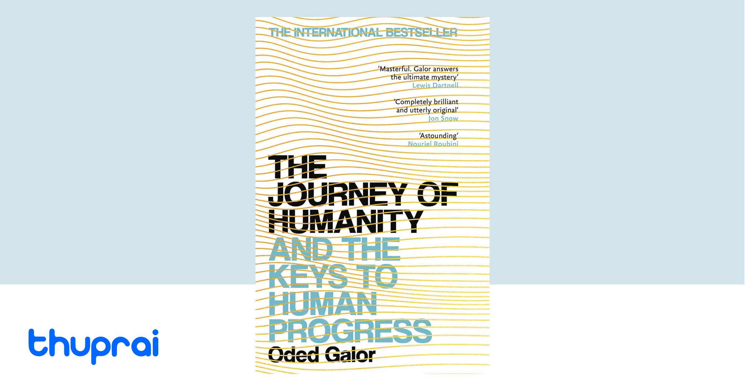 The Journey of Humanity and the keys to human progress - Oded Galor ...