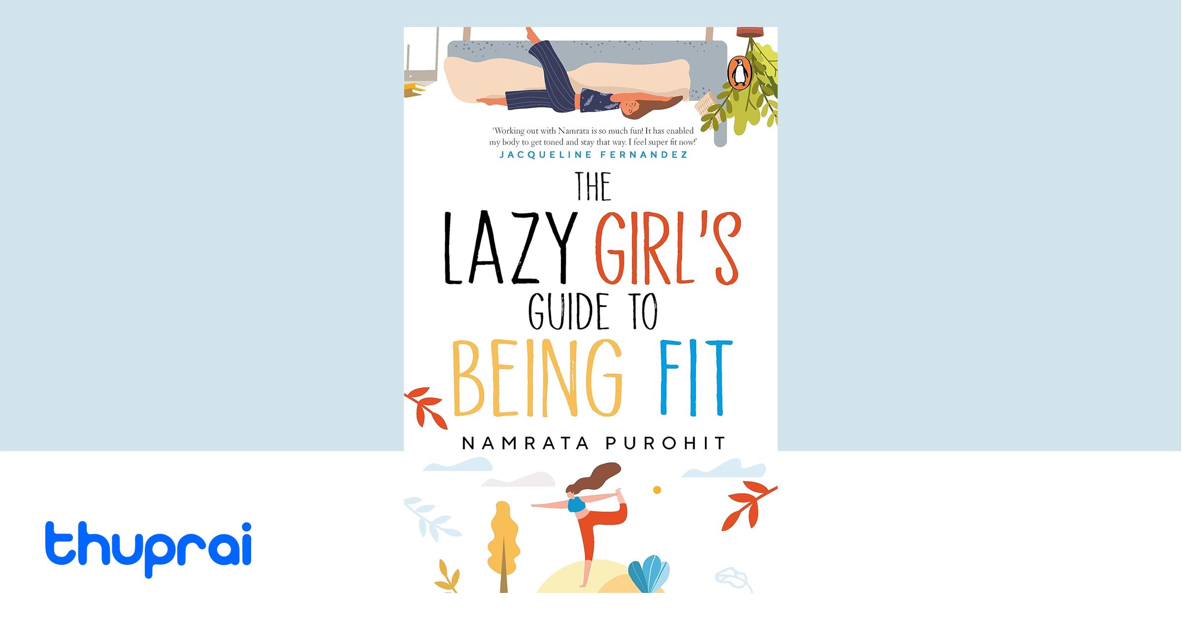 Buy The Lazy Girl's Guide to Being Fit in Nepal | Thuprai