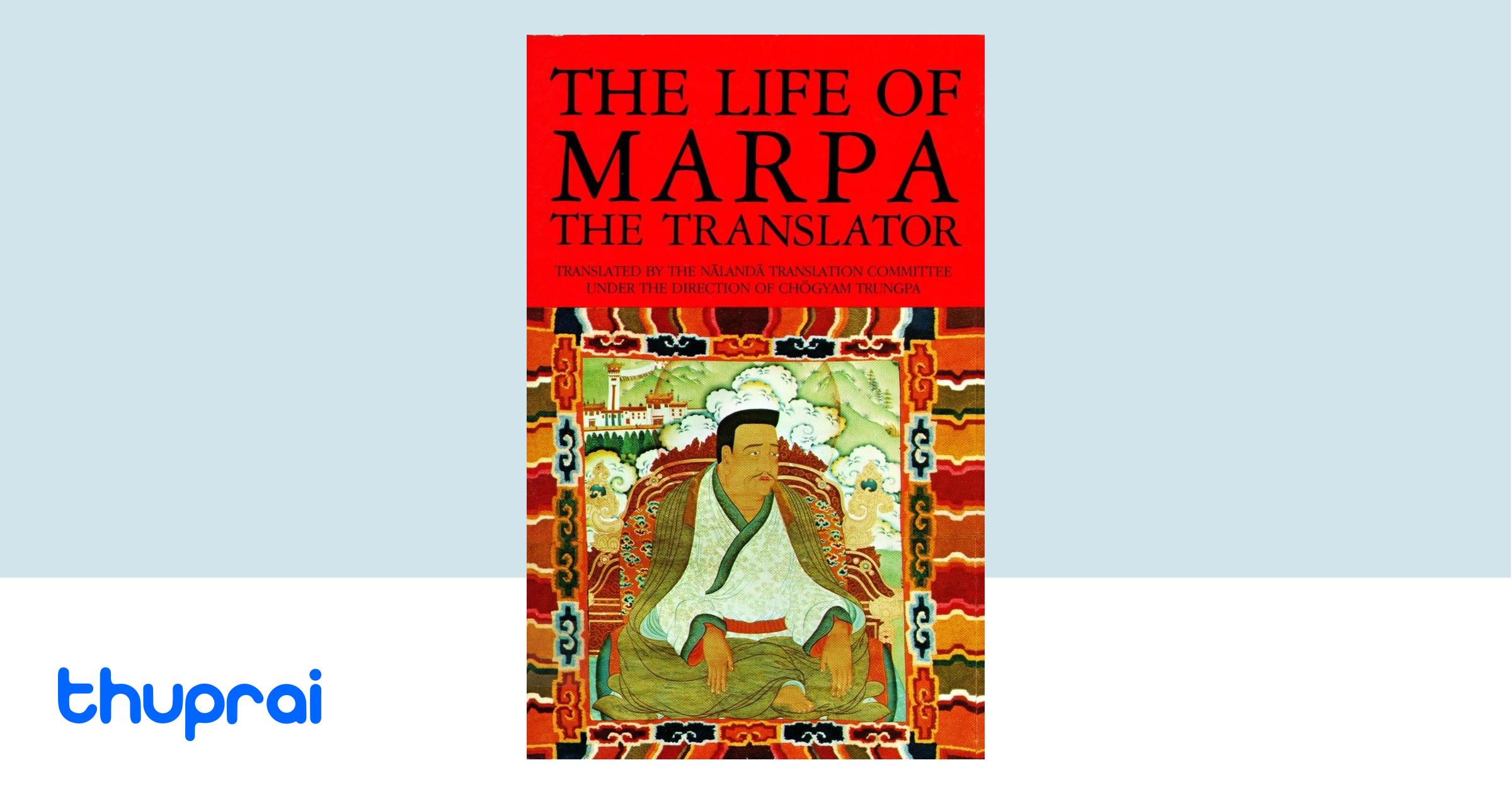Buy The Life of Marpa the Translator in Nepal | Thuprai